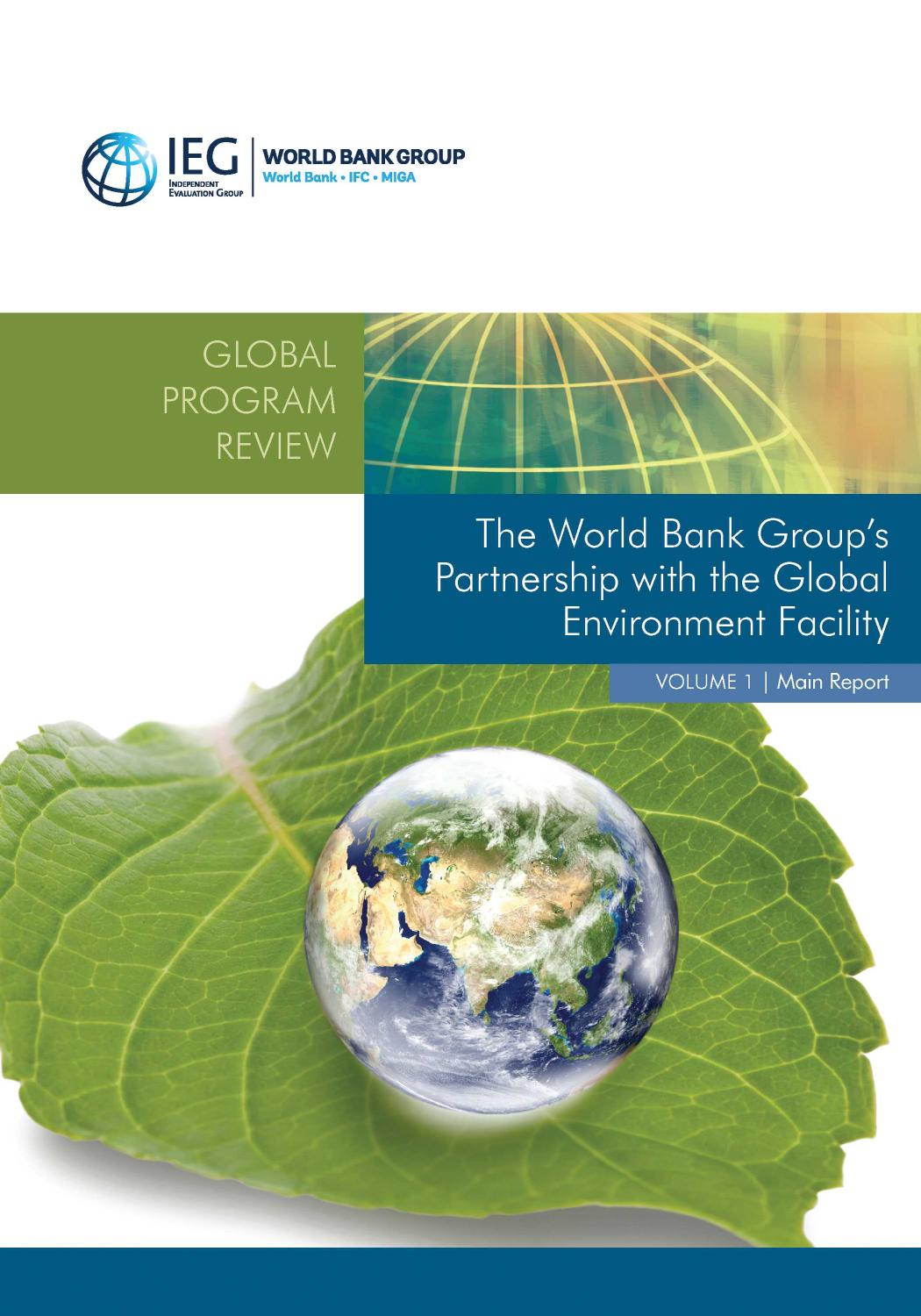 The World Bank Group’s Partnership with the Global Environment Facility ...