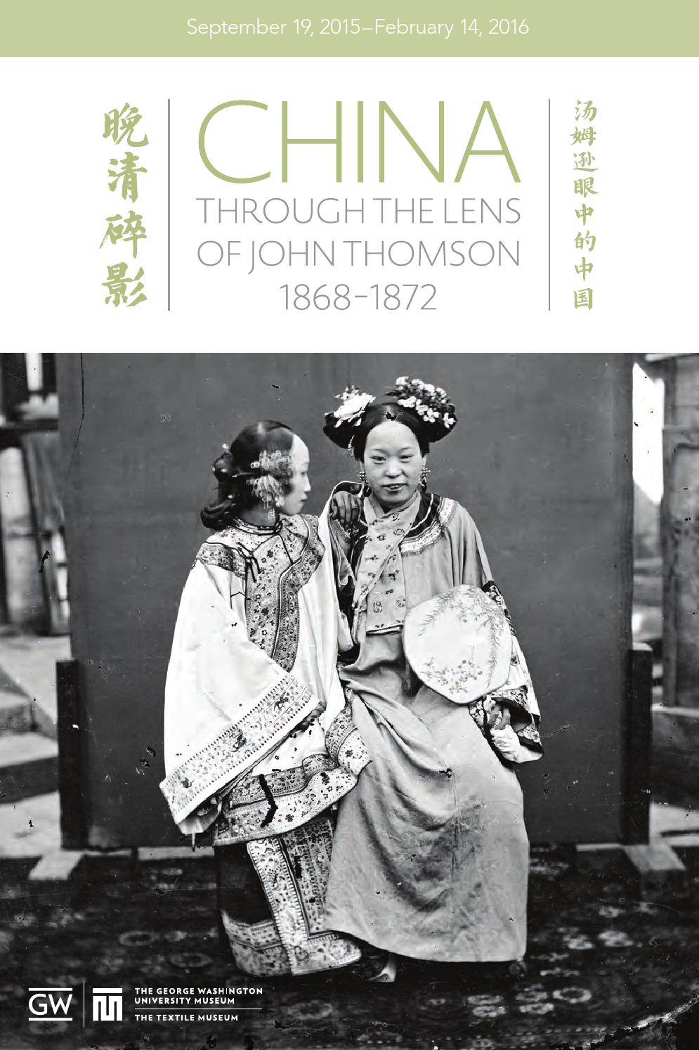 China: Through the Lens of John Thomson (1868-1872) by The George ...