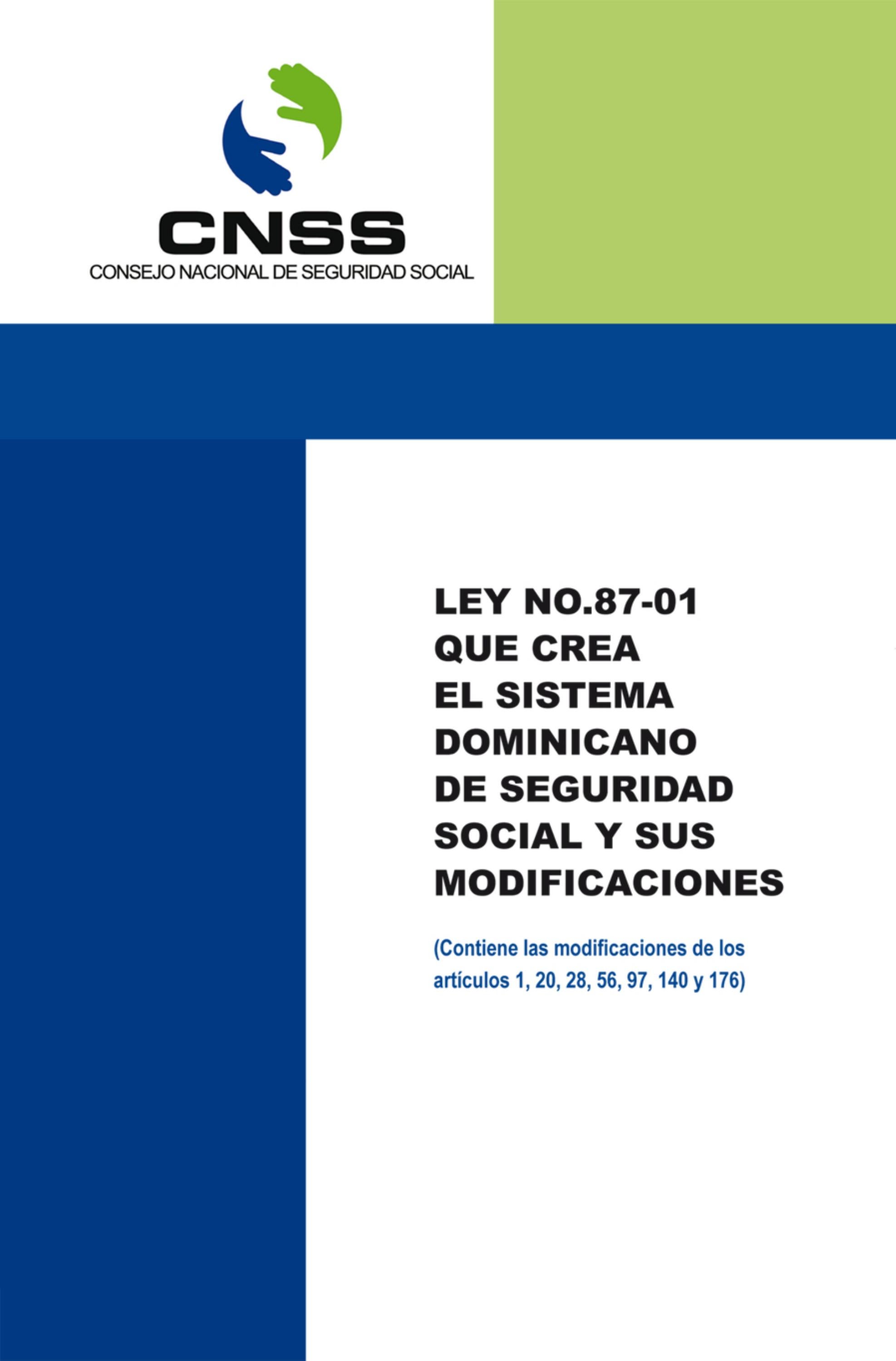 Ley 87-01 by Consejo Nacional de Seguridad Social (CNSS) - Issuu