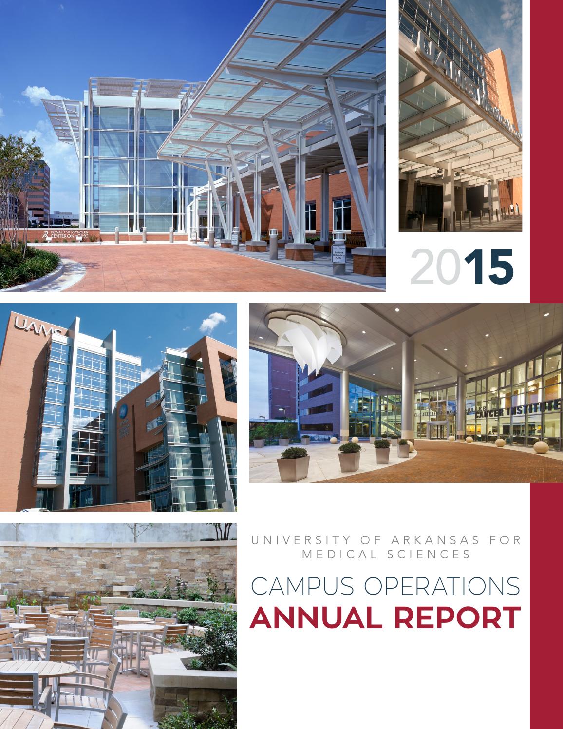2015 UAMS Campus Operations Annual Report by University of Arkansas for ...