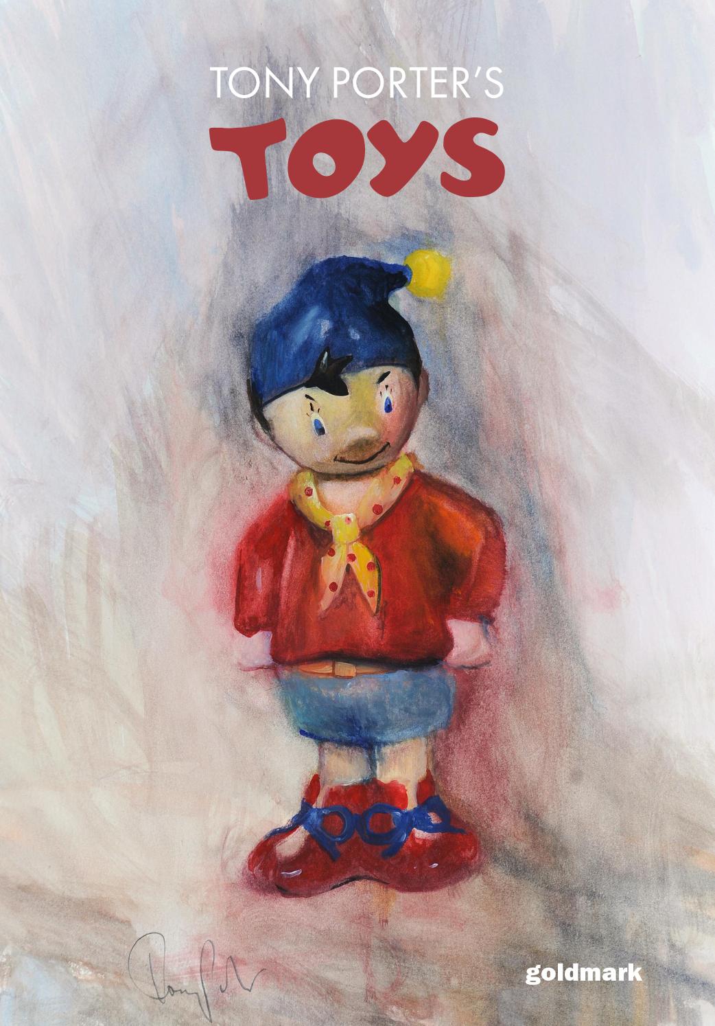 Tony Porter - Toys by Goldmark Gallery - Issuu