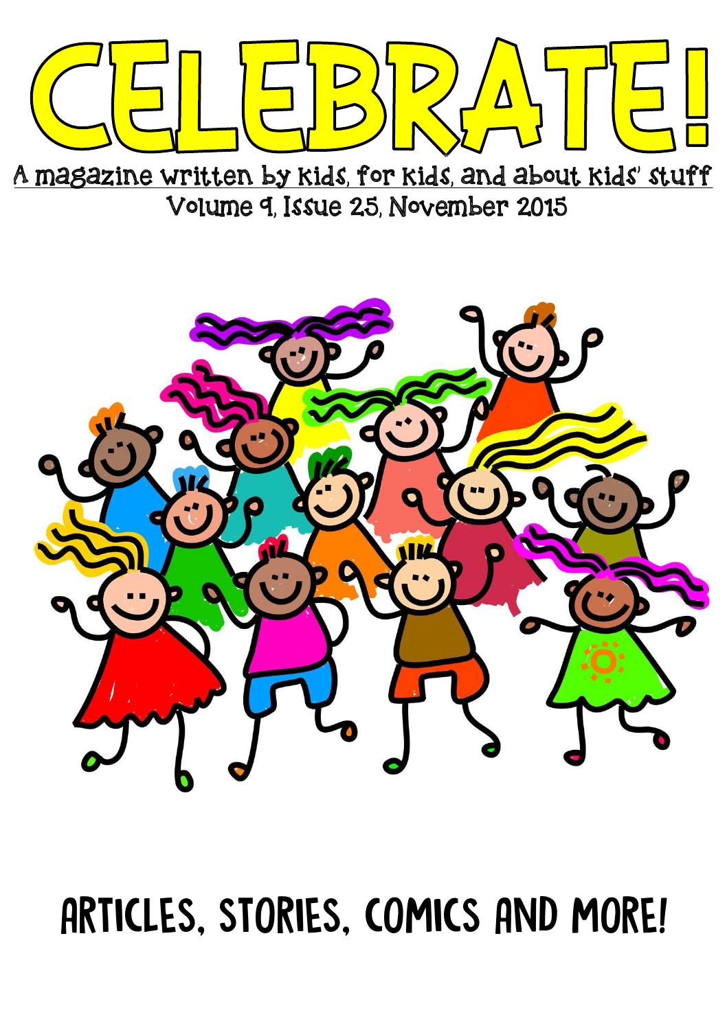 CELEBRATE! MAGAZINE- NOV 2015 ISSUE by Junior Journalists - SAS - Issuu