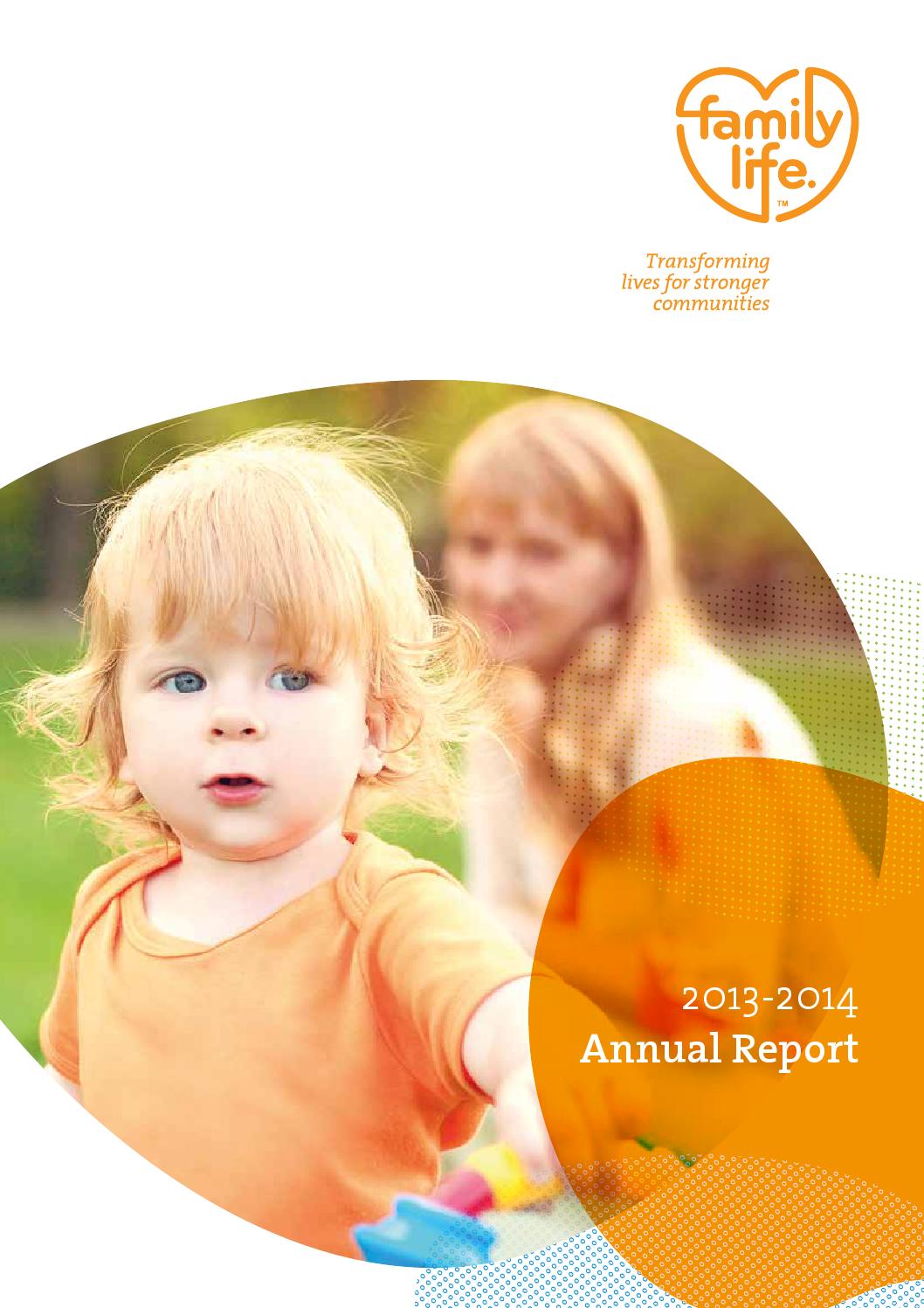 Family Life: Annual Report 2013-2014 by Family Life - Issuu