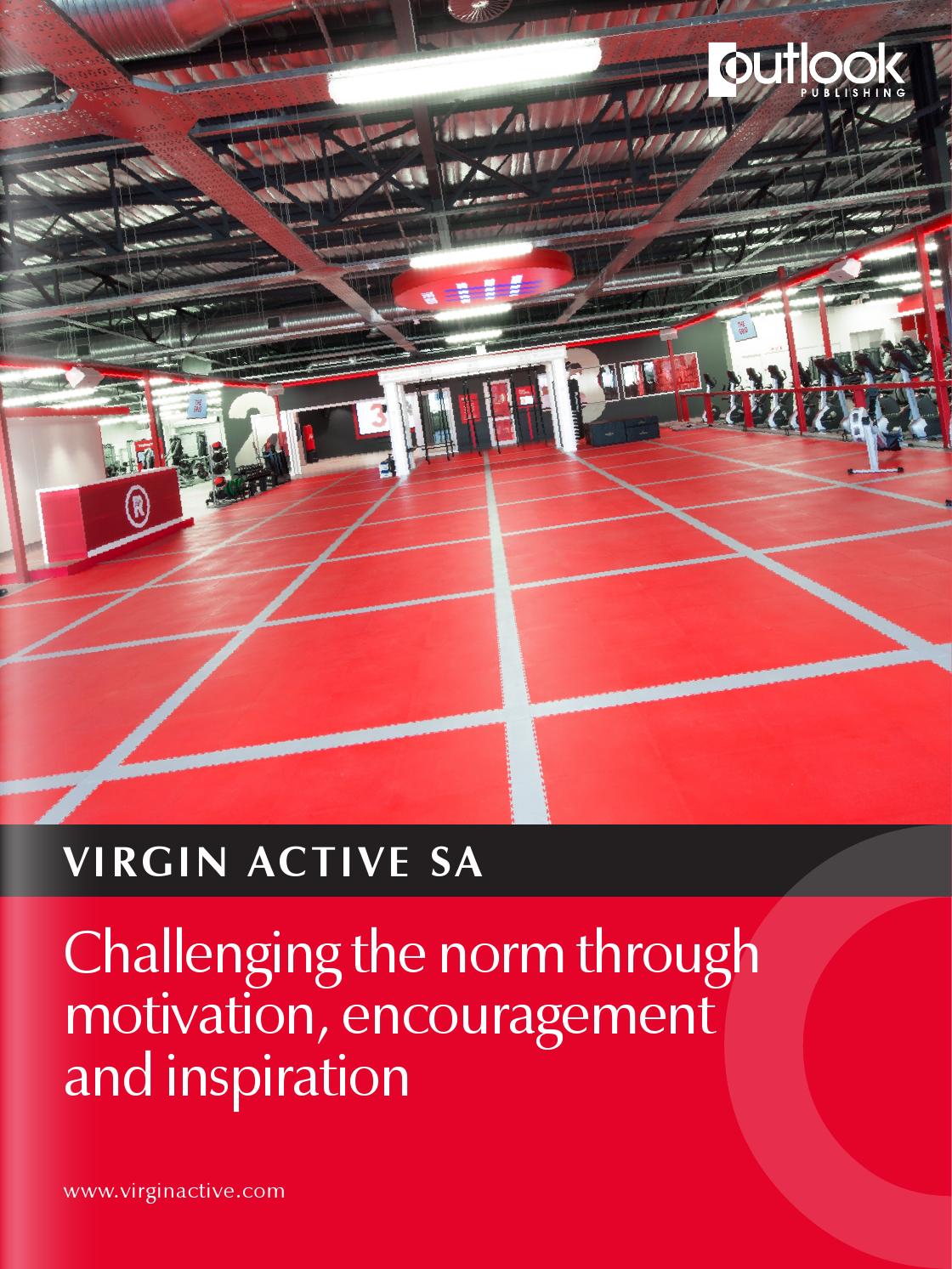 VIRGIN ACTIVE SA by Outlook Publishing - Issuu