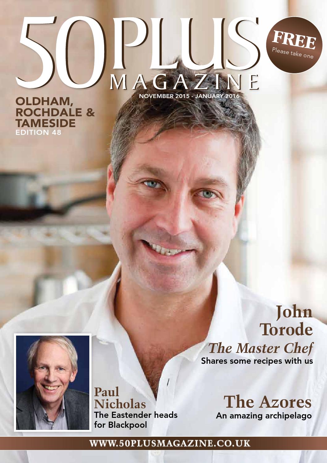 Oldham, Rochdale & Tameside 48 by 50 Plus Magazine - Issuu