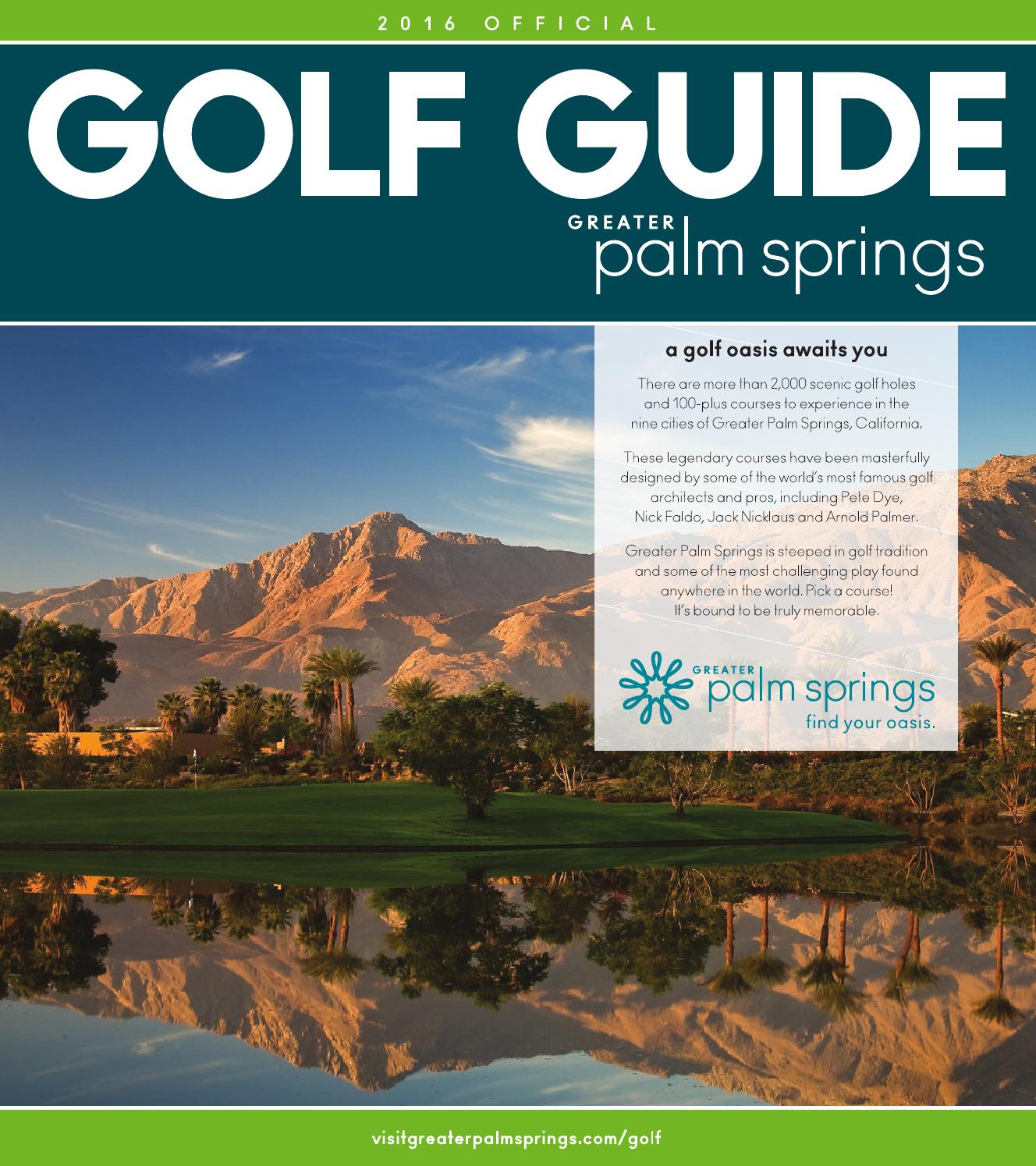 2016 Greater Palm Springs Golf Guide by Certified Folder Display - Issuu