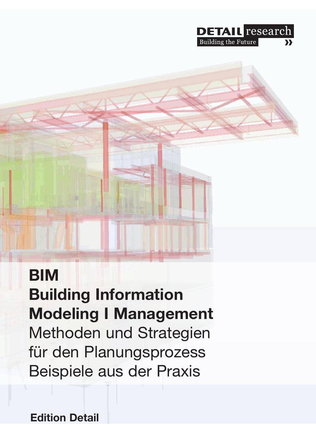 BIM - Building Information Modeling I Management by DETAIL - Issuu
