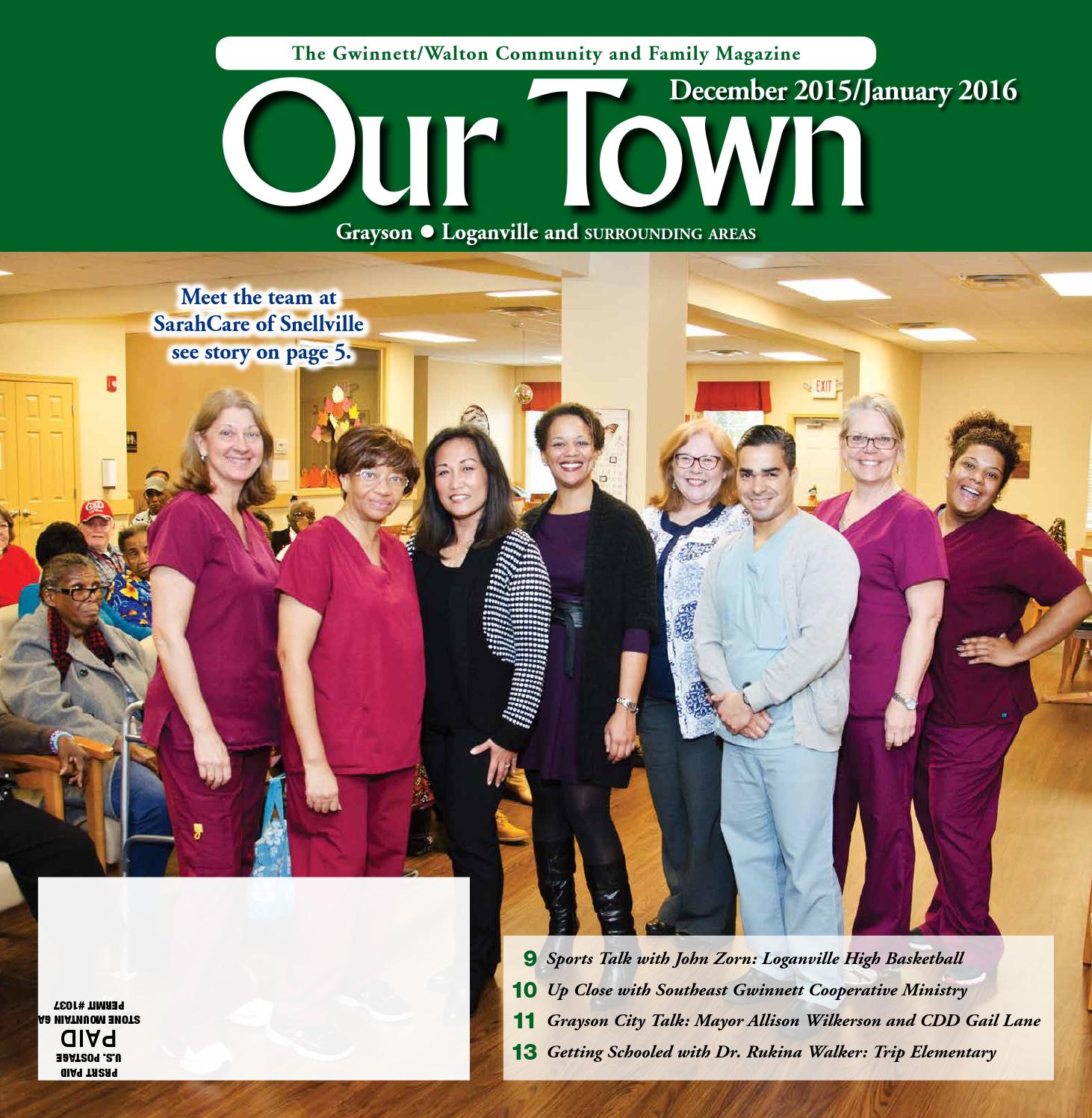 DEC 2015/JAN 2016: Our Town Gwinnett/Walton BiMonthly Magazine by Our ...