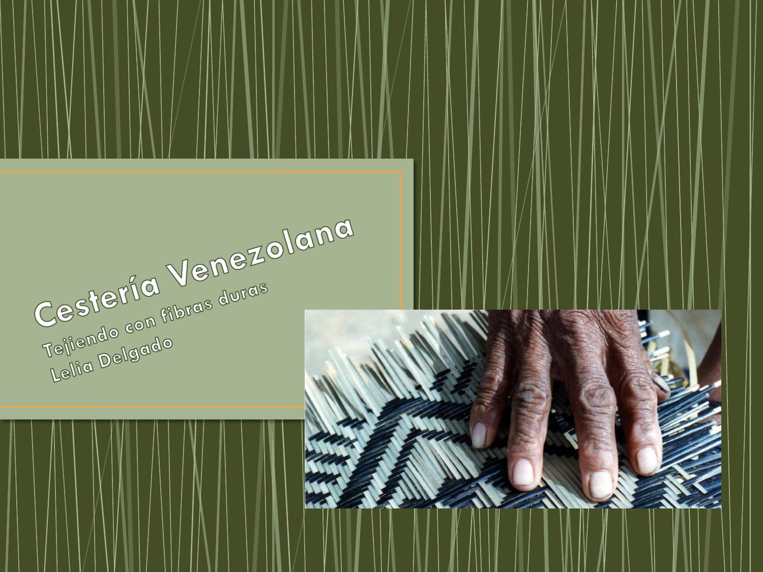 Tradición del tejido de cestas en venezuela by Biblioteca digital de ...