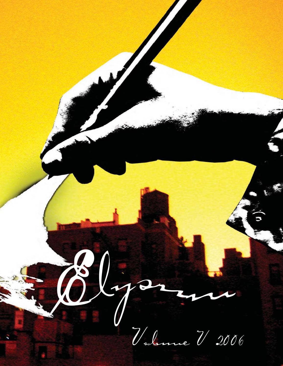 Elysium Literary and Arts Magazine 2006 by Elysium Magazine - Issuu
