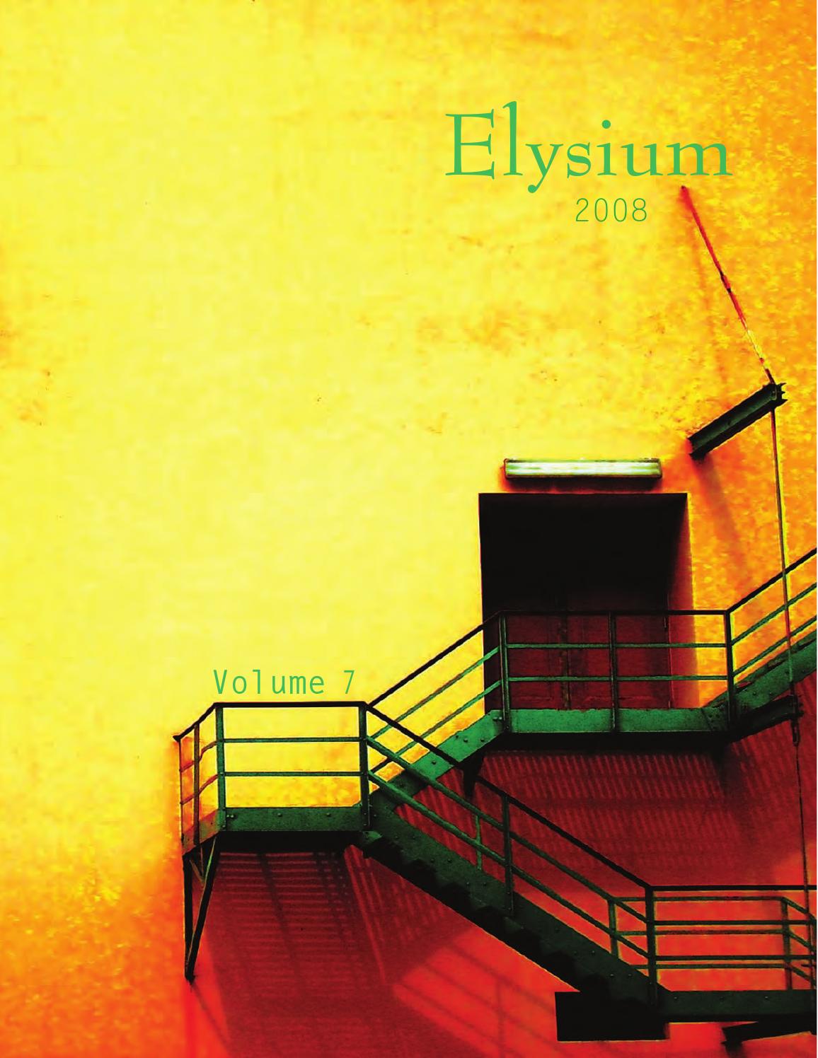 Elysium Literary and Arts Magazine 2008 by Elysium Magazine - Issuu