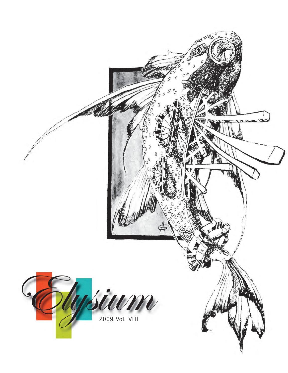 Elysium Literary and Arts Magazine 2009 by Elysium Magazine - Issuu