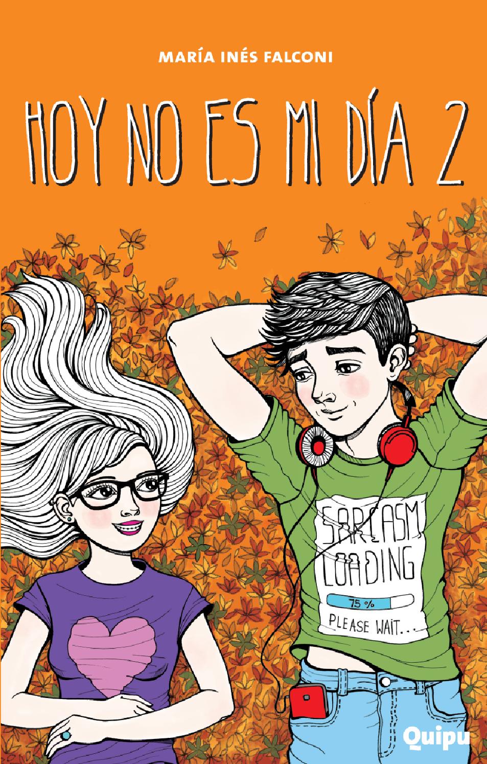 Hoy no es mi día 2 by Editorial Quipu - Issuu