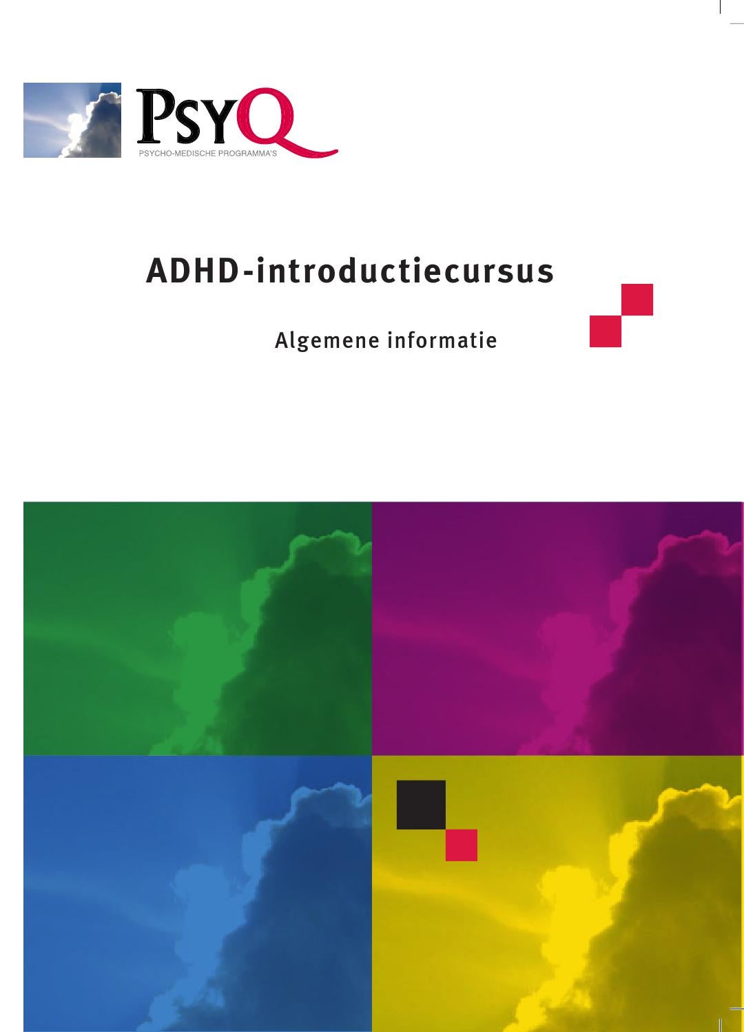 PsyQ, ADHD introductiecursus by Lentis - Issuu