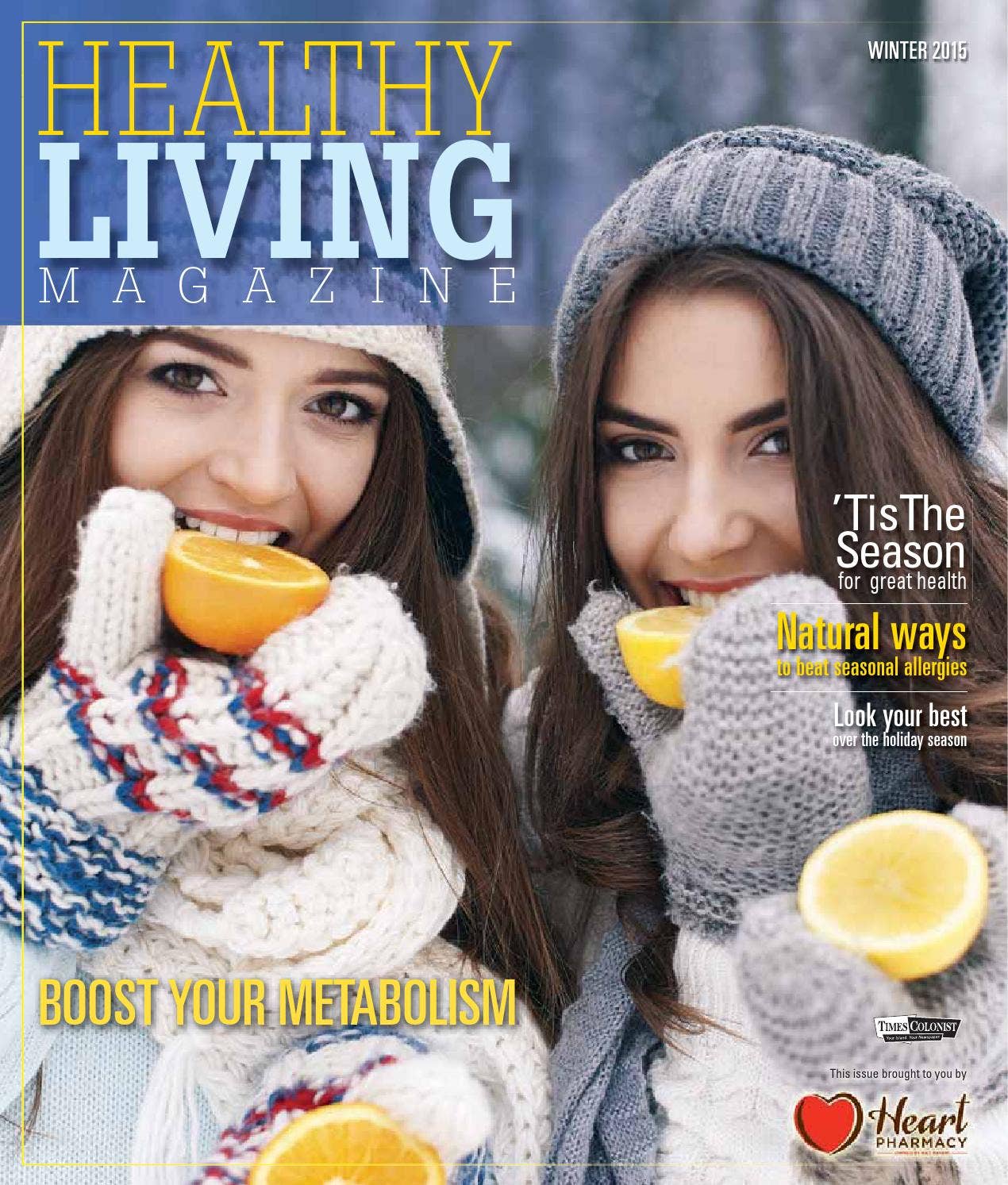 Healthy Living Winter 2015 by Times Colonist - Issuu