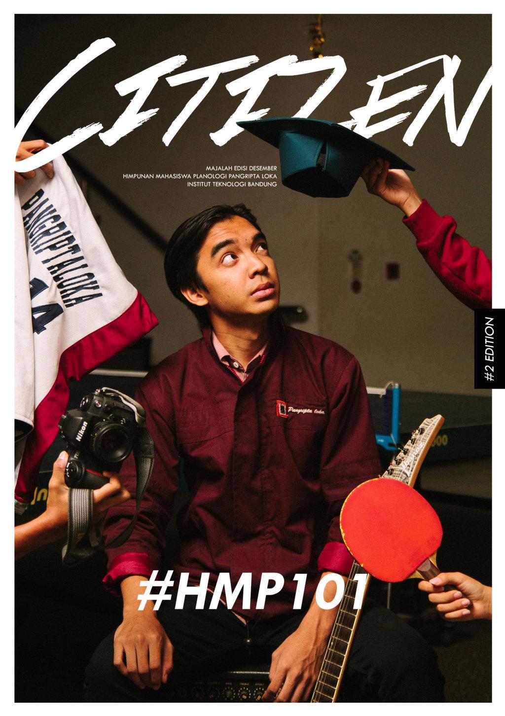 Citizen #2 - HMP101 by HMP Pangripta Loka ITB - Issuu
