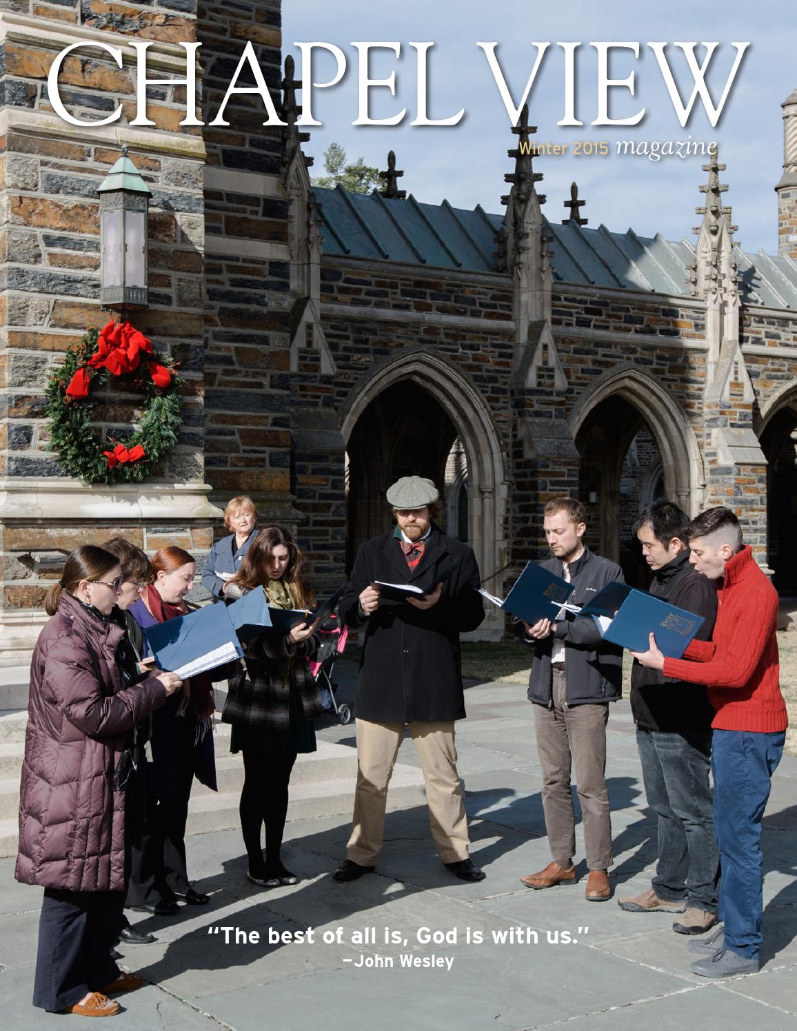Chapel View Magazine Winter 2015 by duke chapel - Issuu