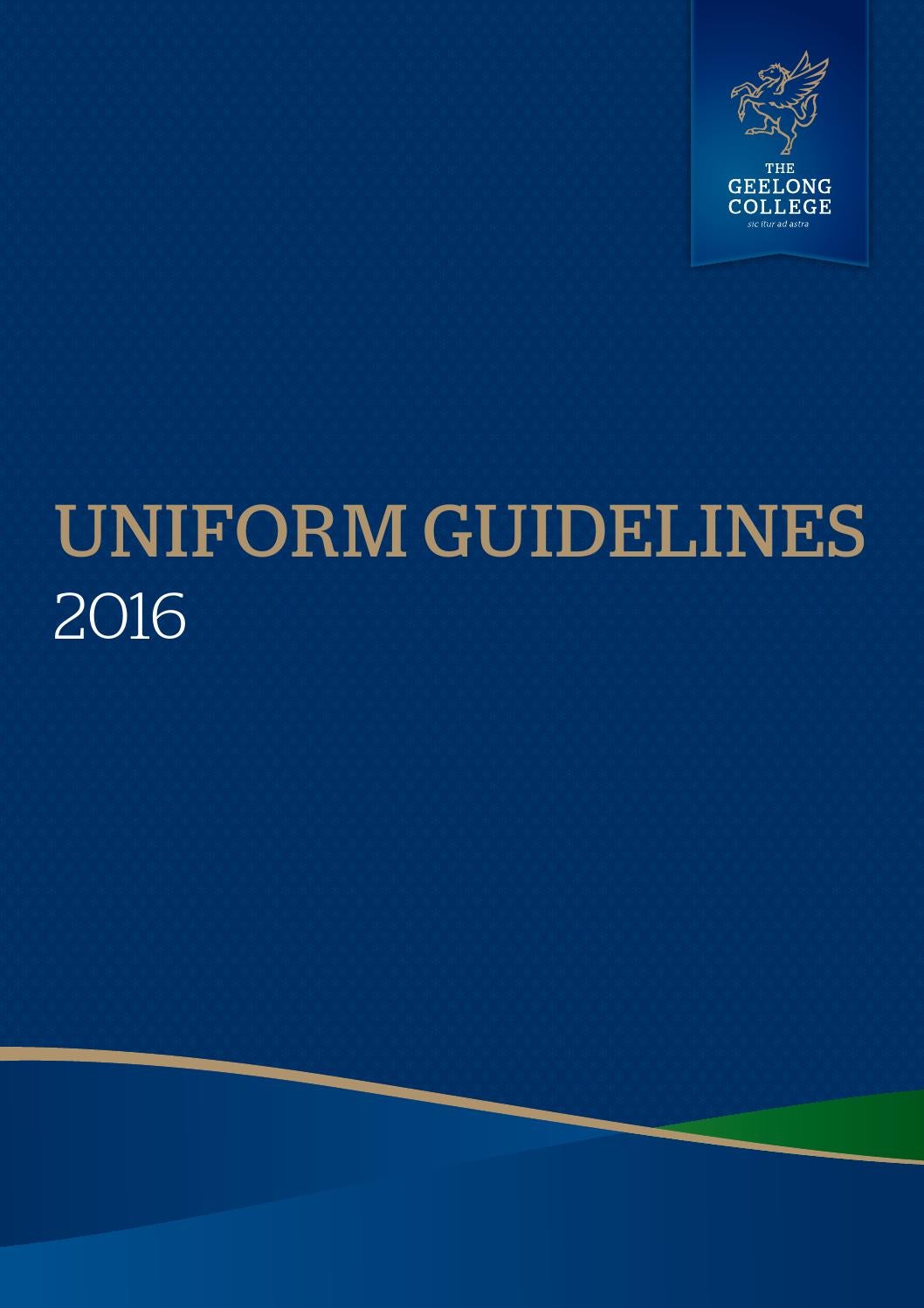 Uniform Guidelines 2016 by Geelong College - Issuu