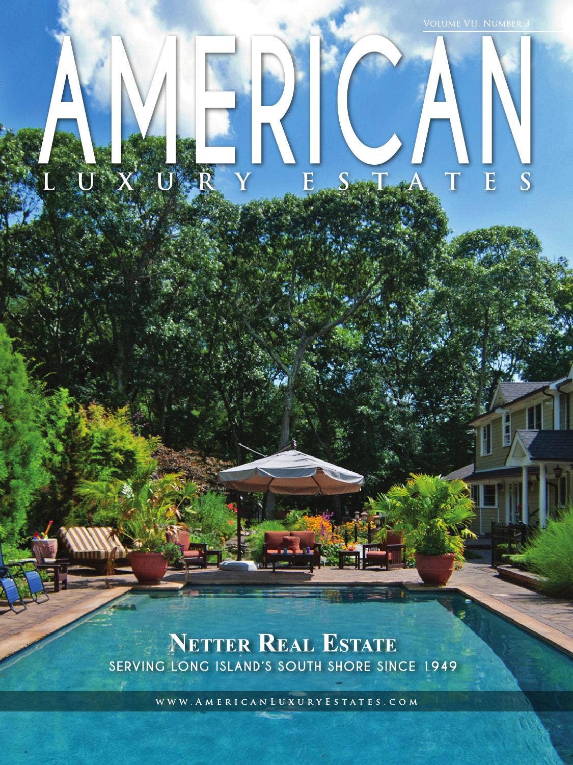 American Luxury Estates: Vol. VII, No. 3 - Netter Real Estate by ...