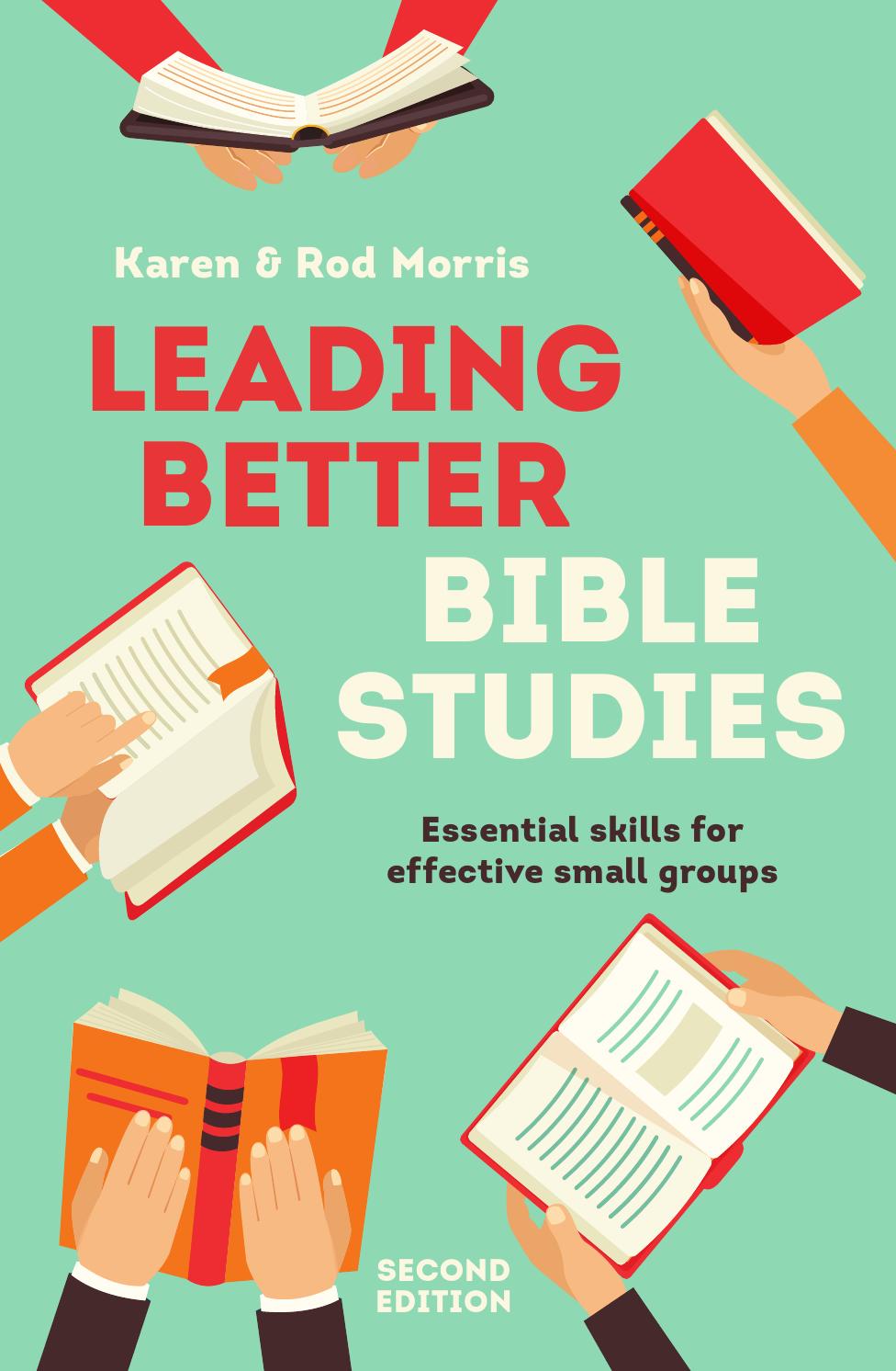 Leading Better Bible Studies (Second Ed.) by Youthworks - Issuu