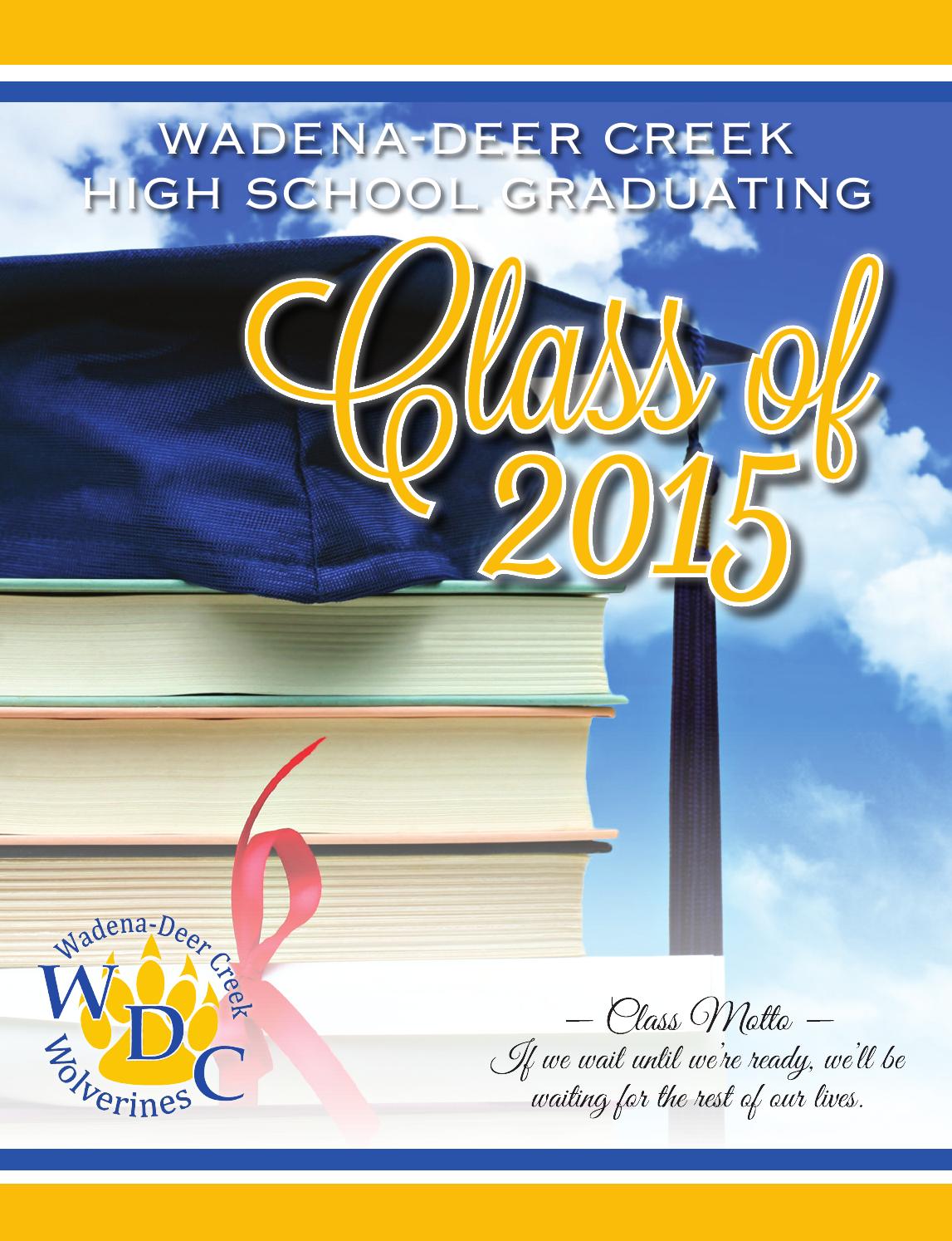 Wadena-Deer Creek Class of 2015 by Wadena Pioneer Journal - Issuu