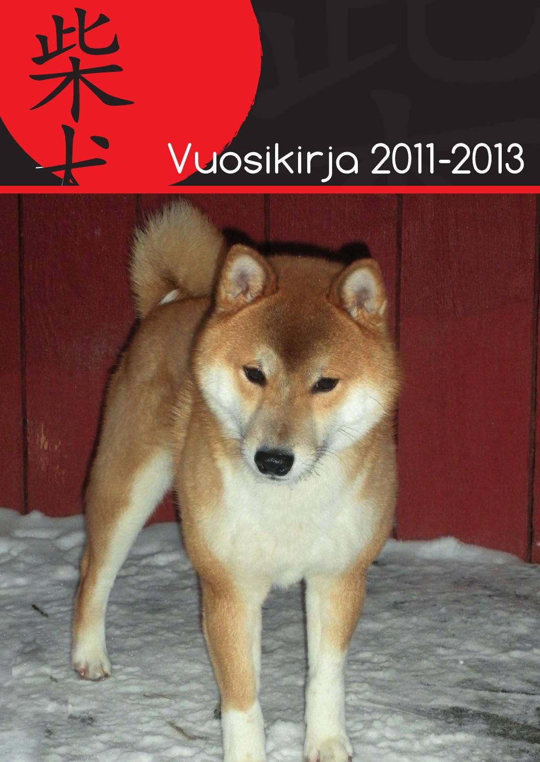 Suomen Shiba ry:n vuosikirja 2011-2013 by Suomen Shiba ry - Issuu