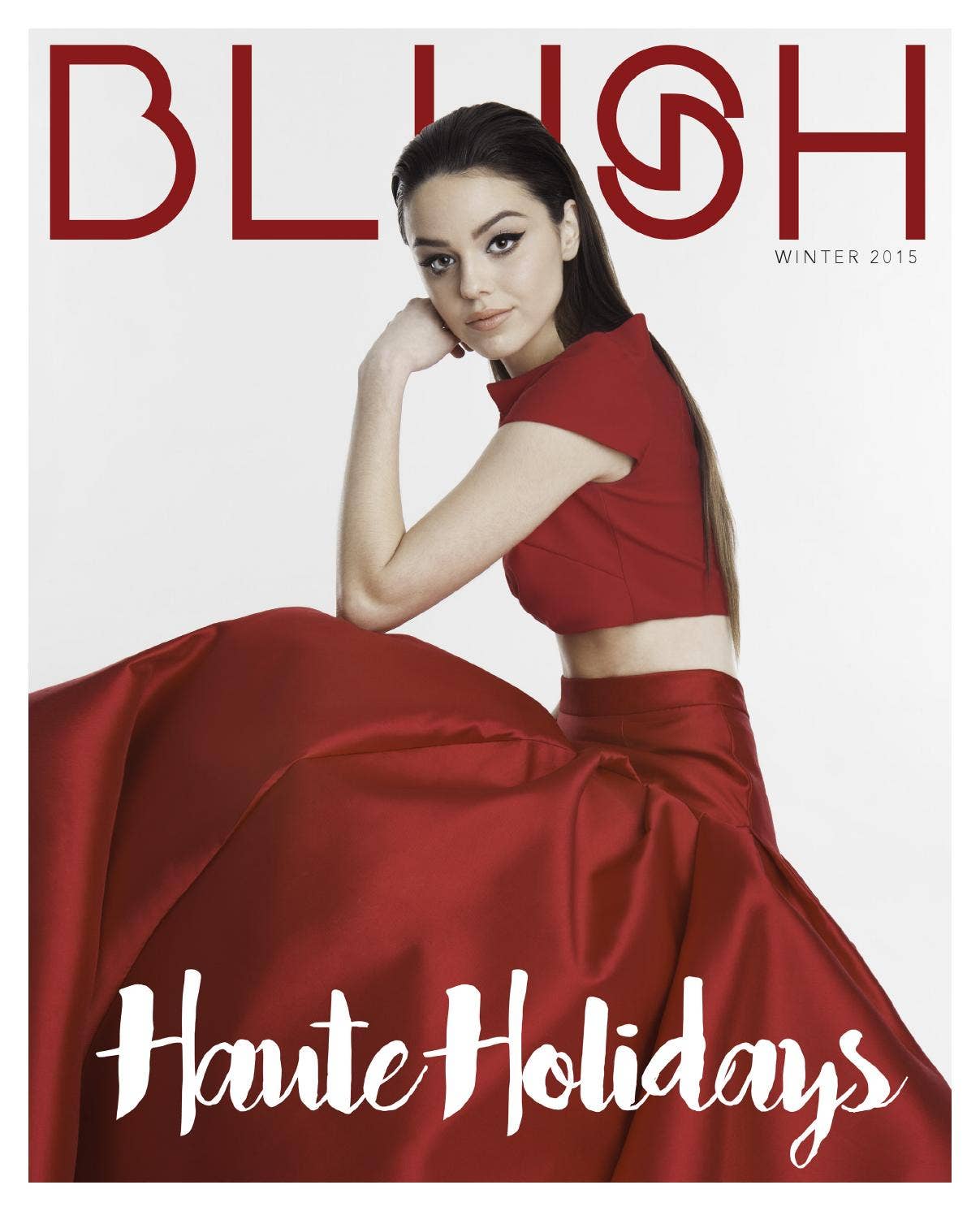 Blush Magazine - Winter 2015 by Blush Magazine - Issuu