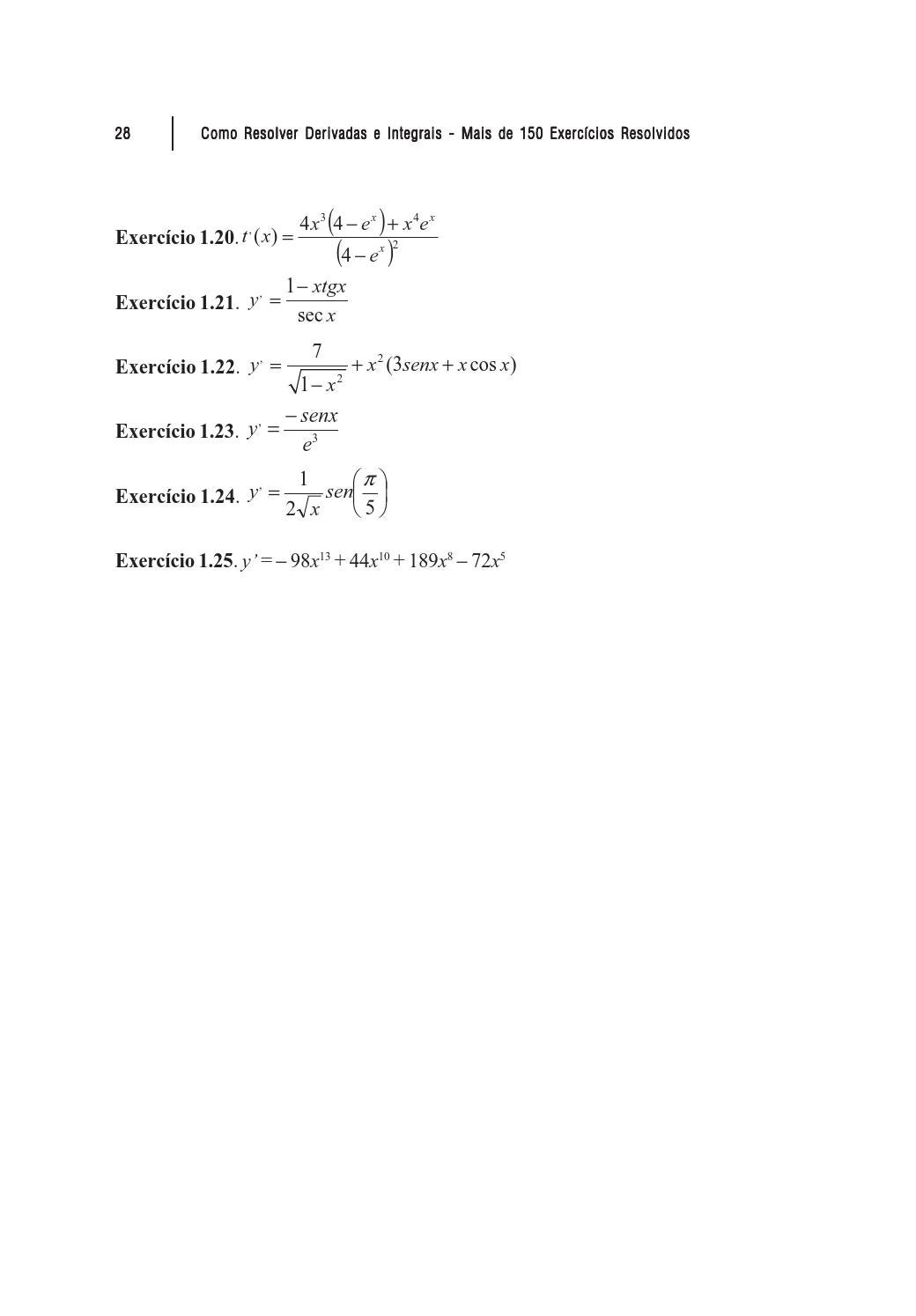 Como resolver derivadas e integrais mais de 150 exercícios resolvidos ...
