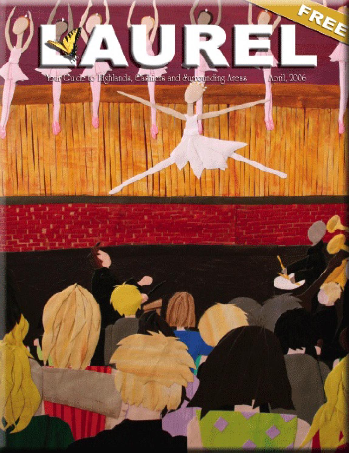 April 2006 laurel magazine by The Laurel Magazine of Highlands NC and ...