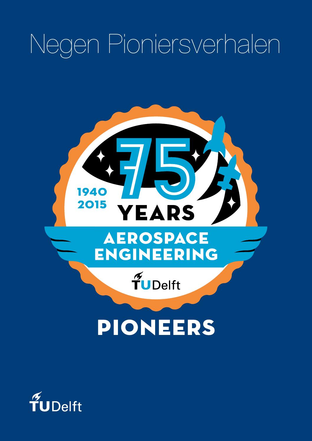 Pioniersverhalen LR by TU Delft - Issuu