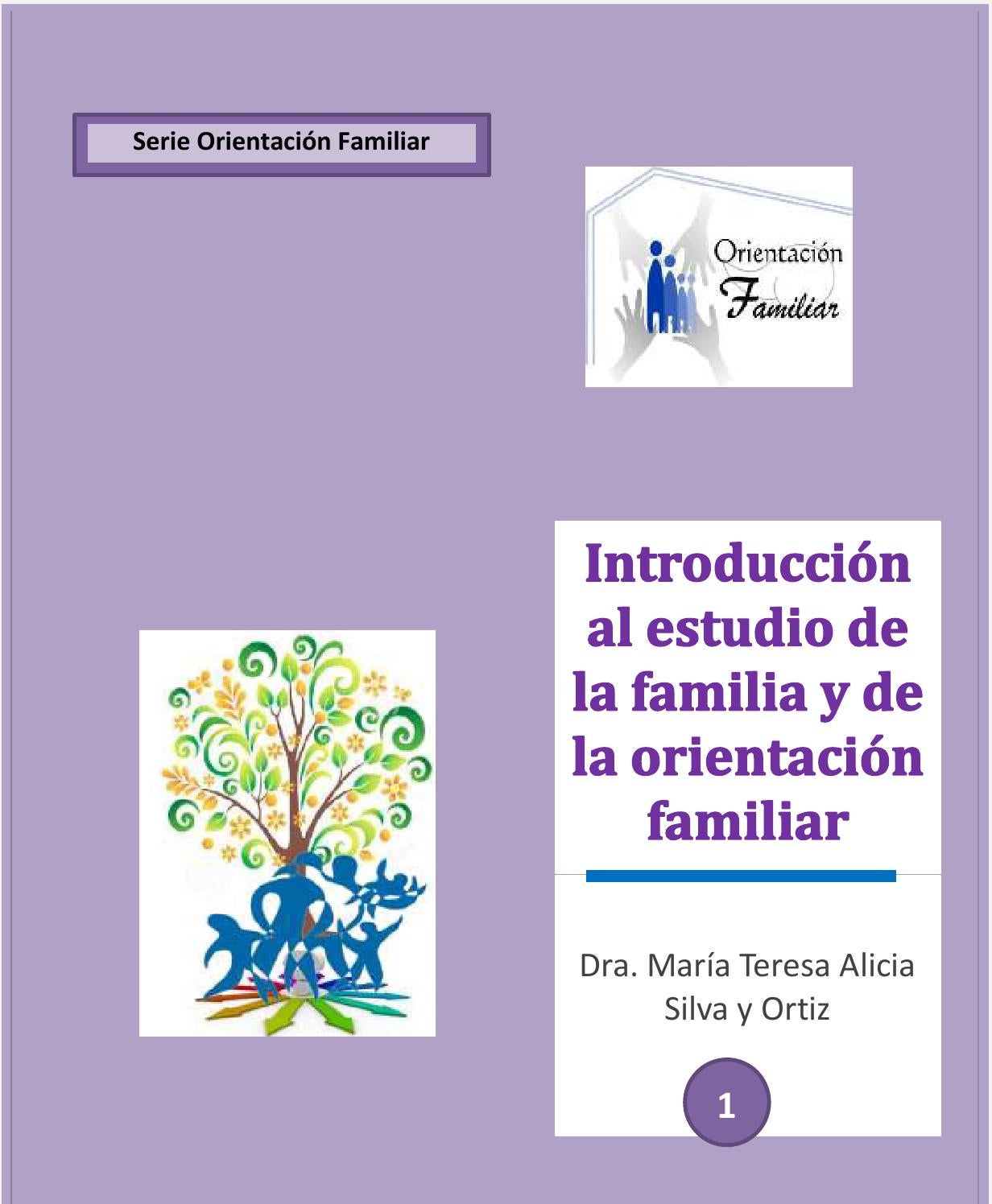 1. Introducción al estudio de la familia y la orientación familiar. by ...