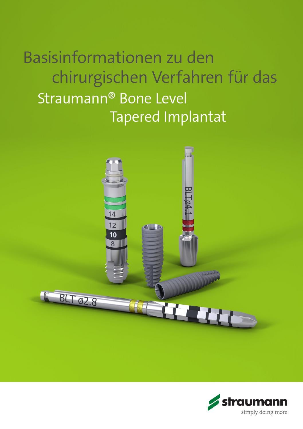 Basisinformationen zu den chirurgischen Verfahren für das Straumann ...