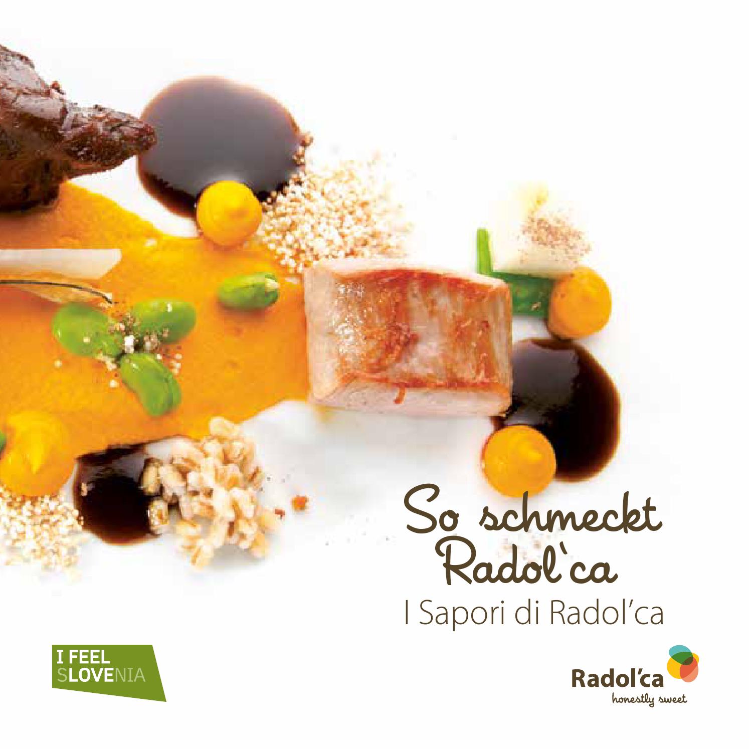 So schmeckt Radol'ca / I Sapori di Radol'ca by Radovljica Tourism - Issuu