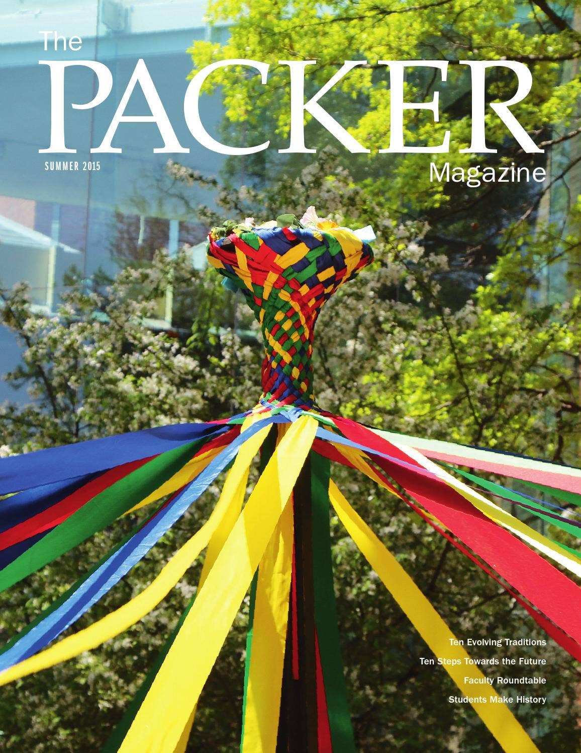 The Packer Magazine — Summer 2015 by Packer Collegiate Institute - Issuu