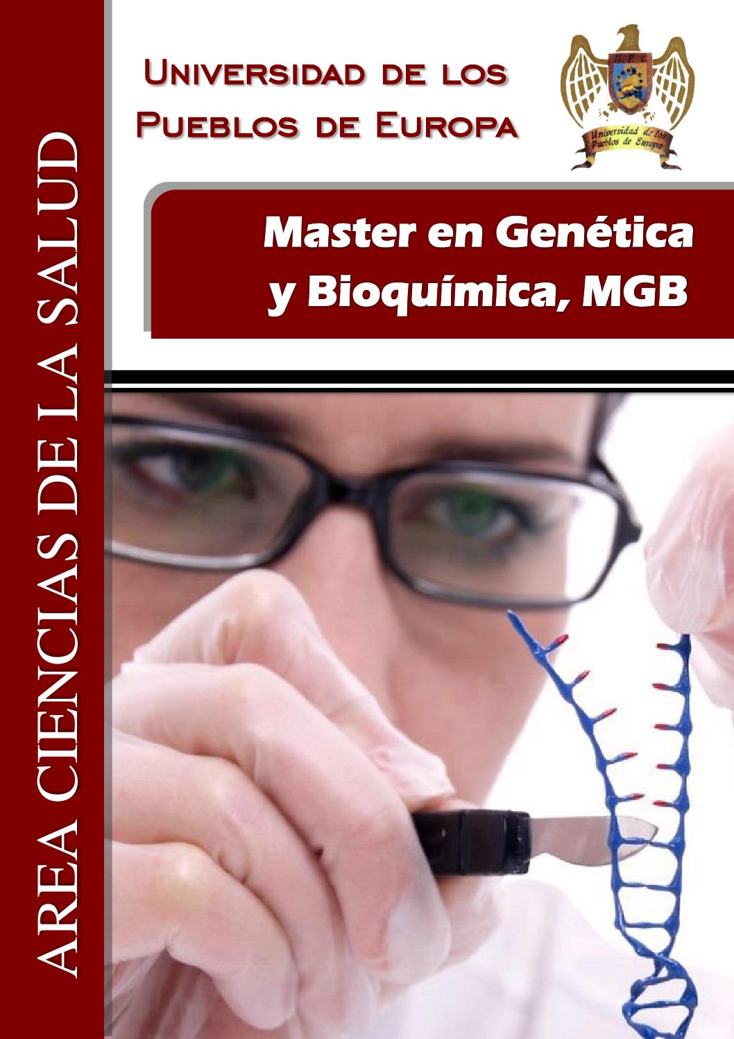 Máster en Genética y Bioquímica, MGB by U.P.E. Universidad de los ...