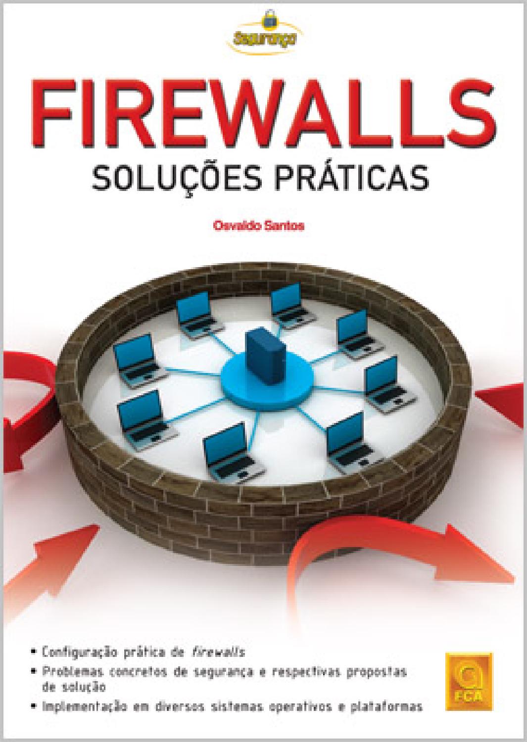 Firewalls Soluções Práticas by Grupo Lidel - Issuu