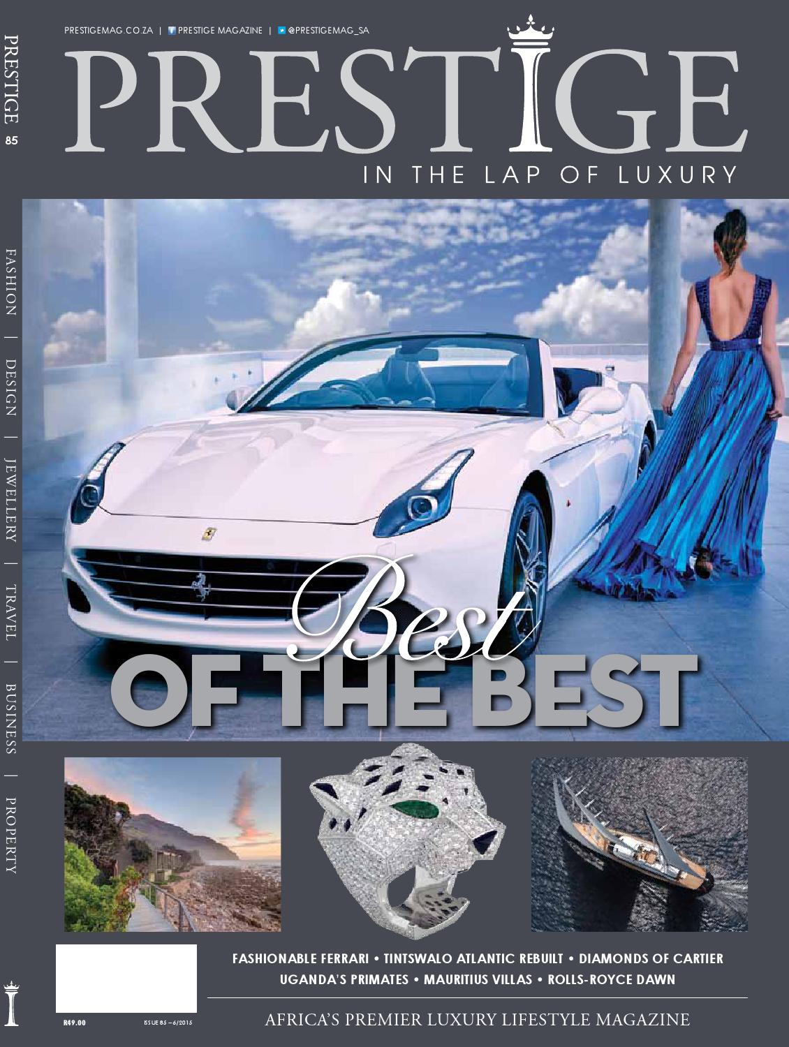 Prestige 85 by Prestige Magazine South Africa - Issuu