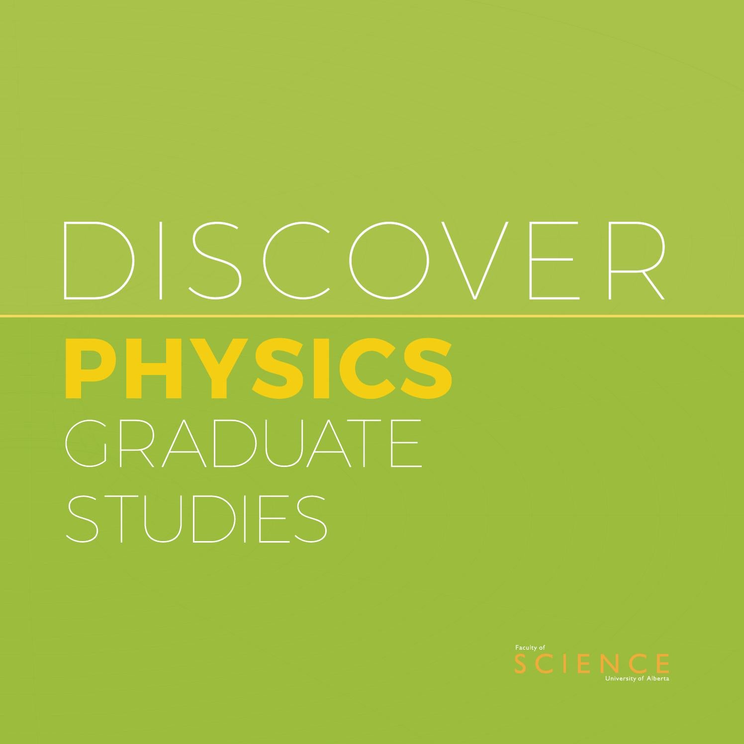Physics - Graduate by University of Alberta Faculty of Science - Issuu