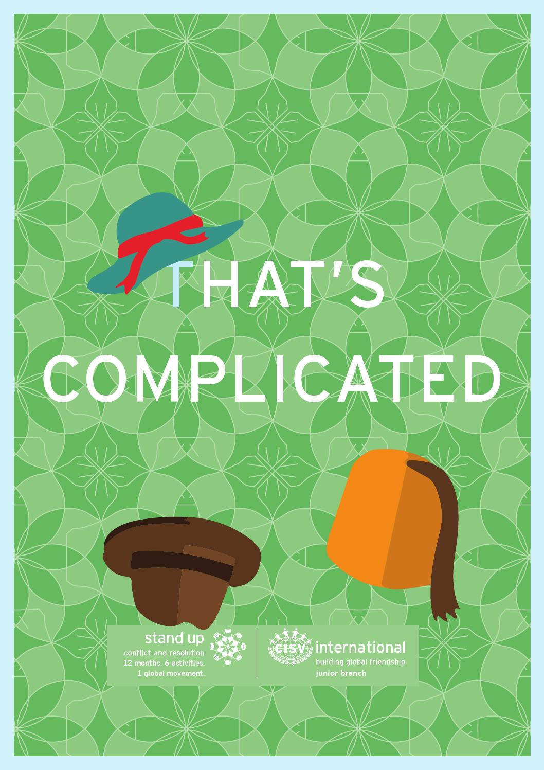 Stand Up Activity 6 - That's Complicated by CISV International - Junior ...