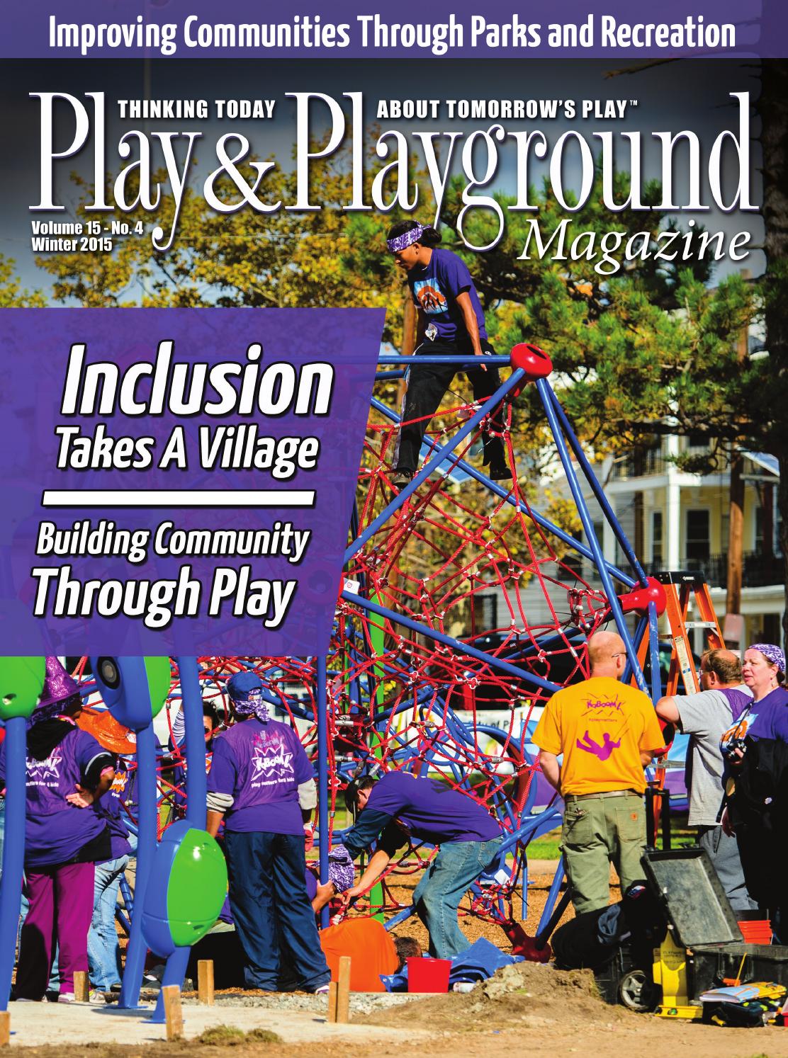Playgrounds Build Community, Winter 2015 by Play & Playground Magazine ...