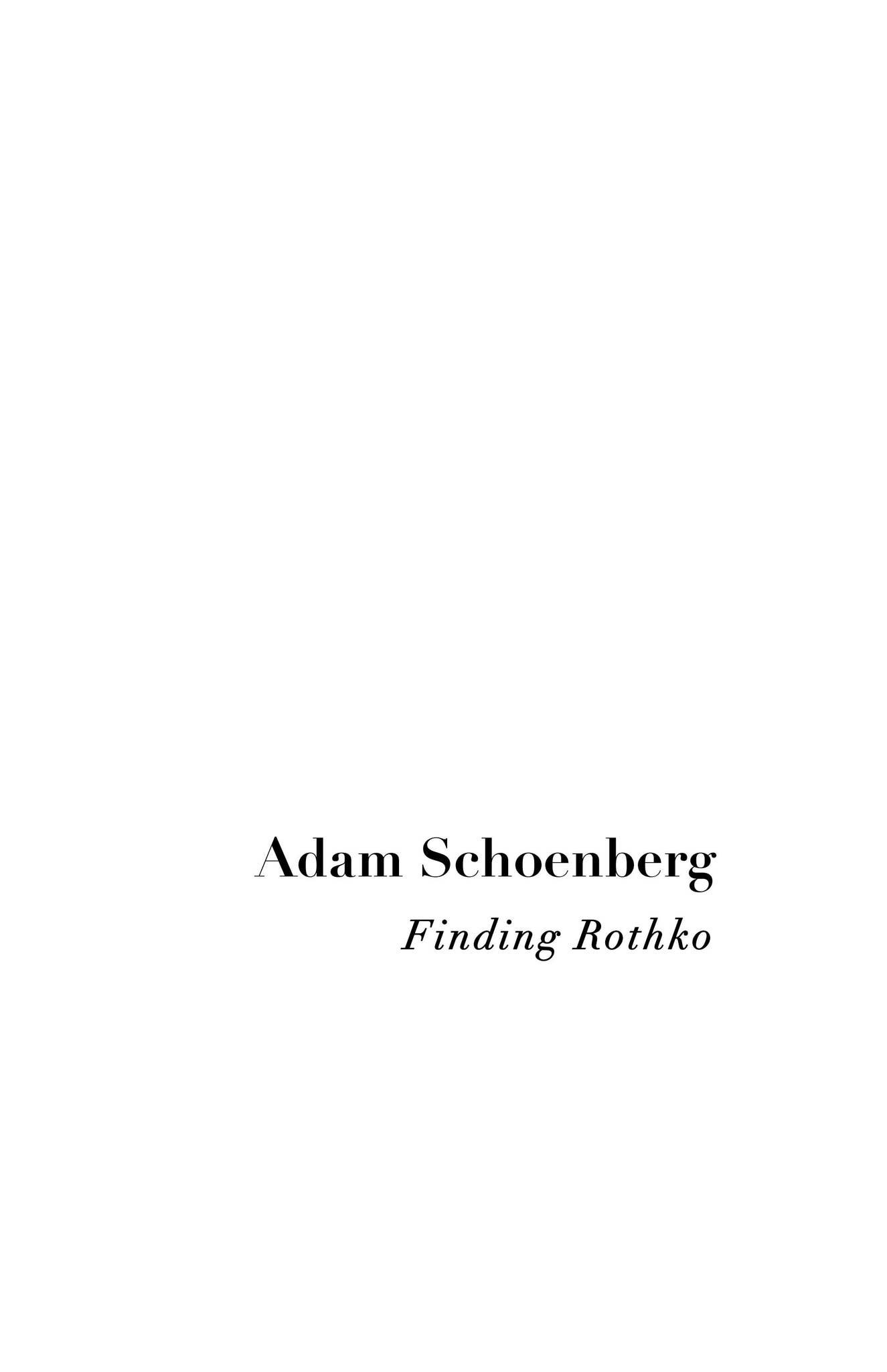 Adam Schoenberg: Finding Rothko by Ricordi - Issuu