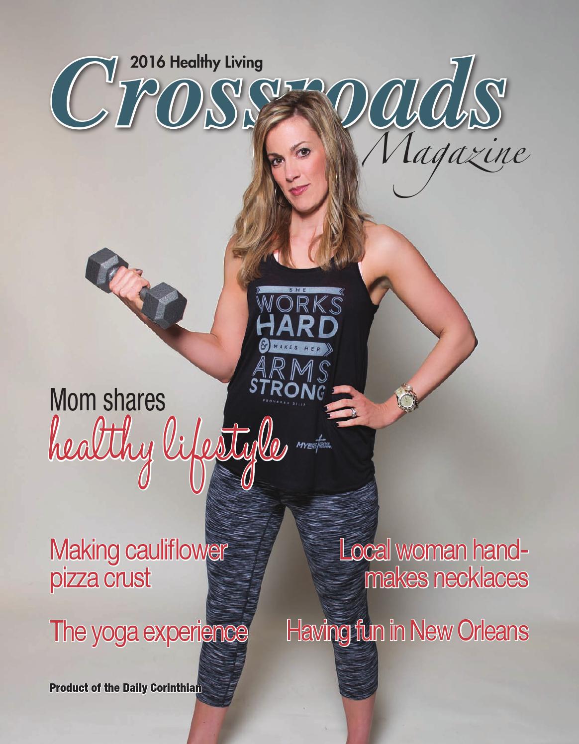 Crossroads Magazine Healthy Living 2016 by Daily Corinthian - Issuu