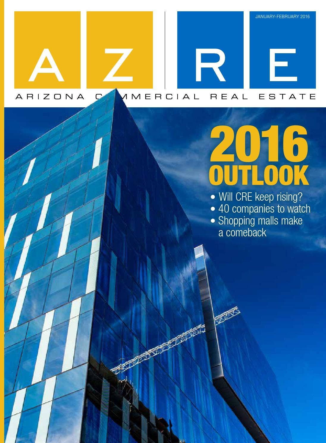 AZRE Magazine January/Febraury 2016 by AZ Big Media - Issuu