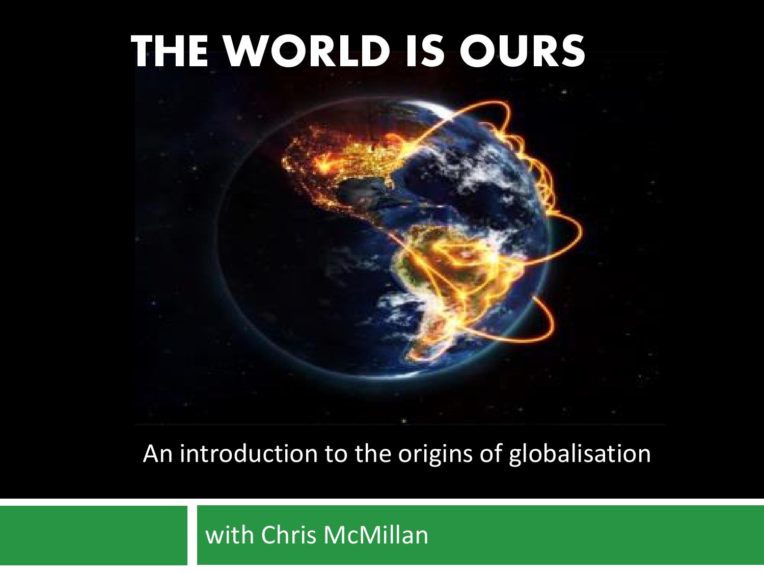 1 the world is ours 2016 by Chris McMillan - Issuu