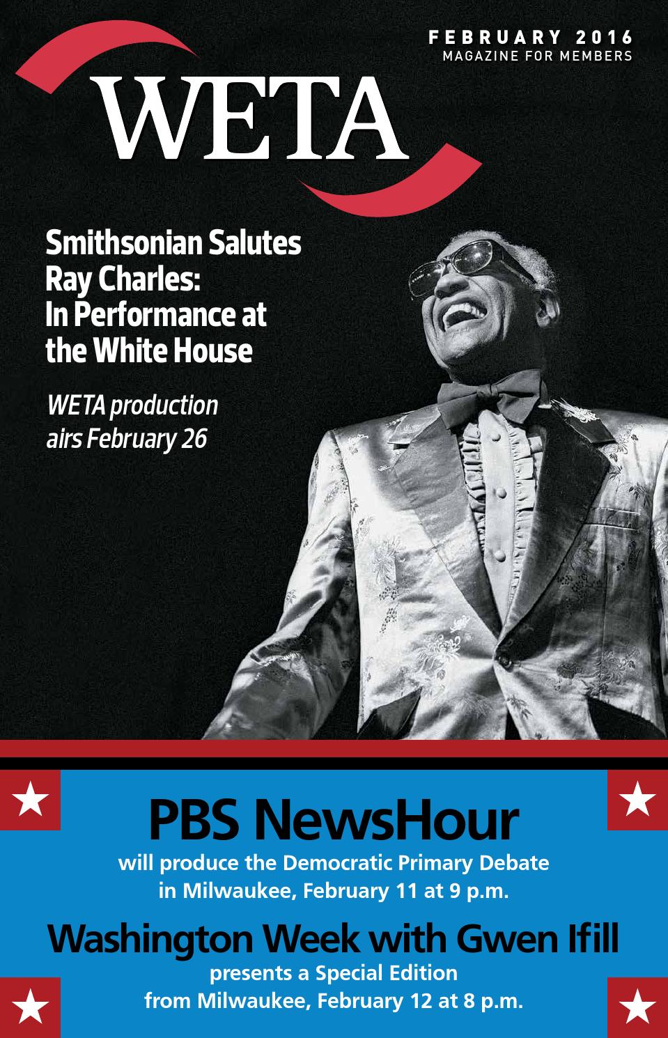 February 2016 - WETA Magazine by WETA - Issuu