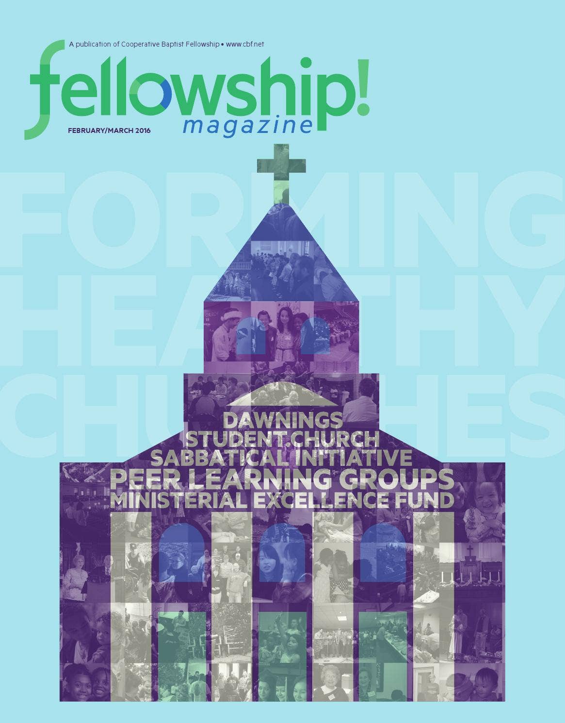Feb/March 2016 fellowship! magazine by Cooperative Baptist Fellowship ...