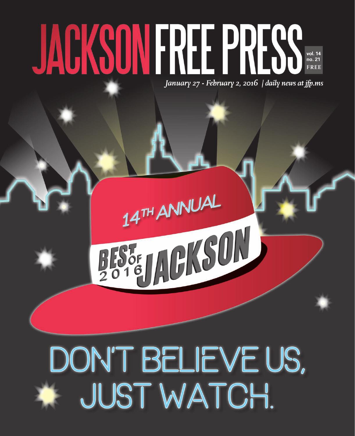 V14n21 Best of Jackson 2016 by Jackson Free Press Magazine - Issuu