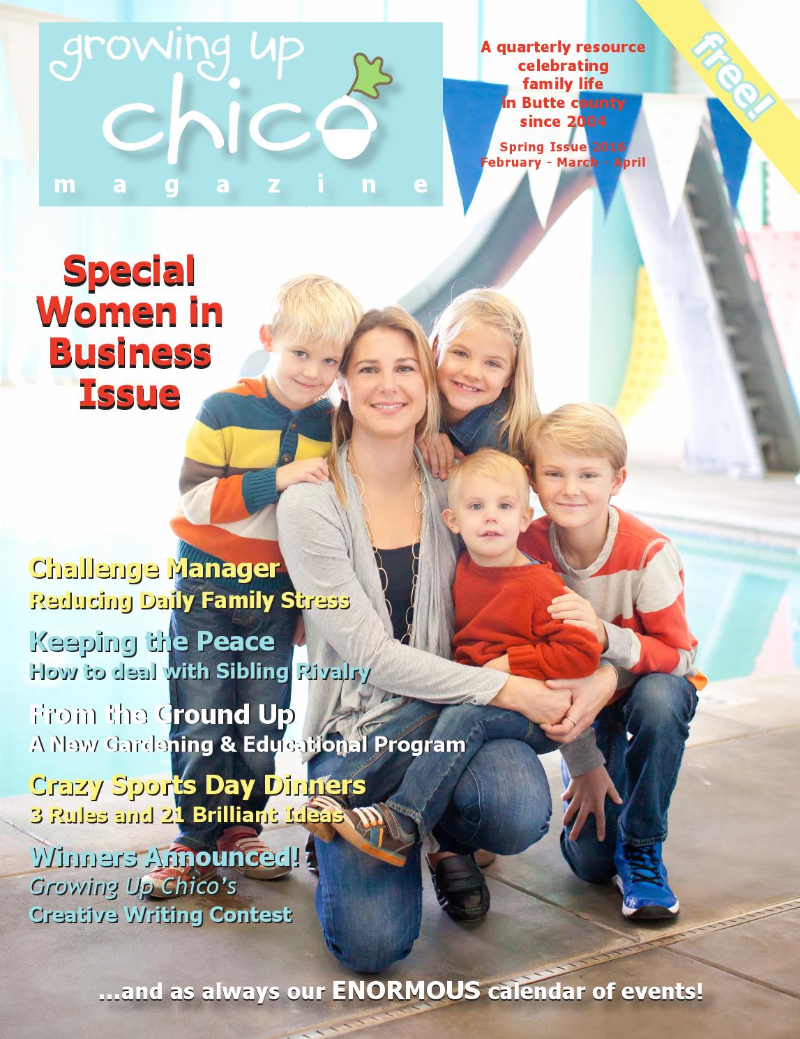 Spring2016online by Growing Up Chico Magazine - Issuu