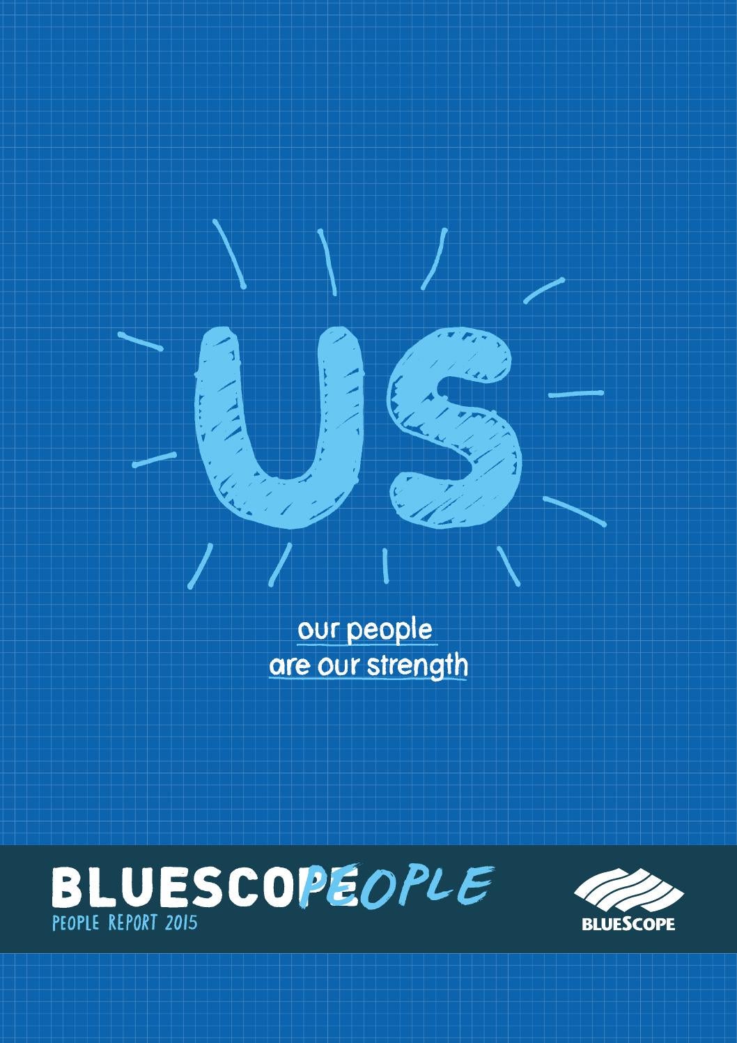 BlueScope People Report 2015 by BlueScope - Issuu