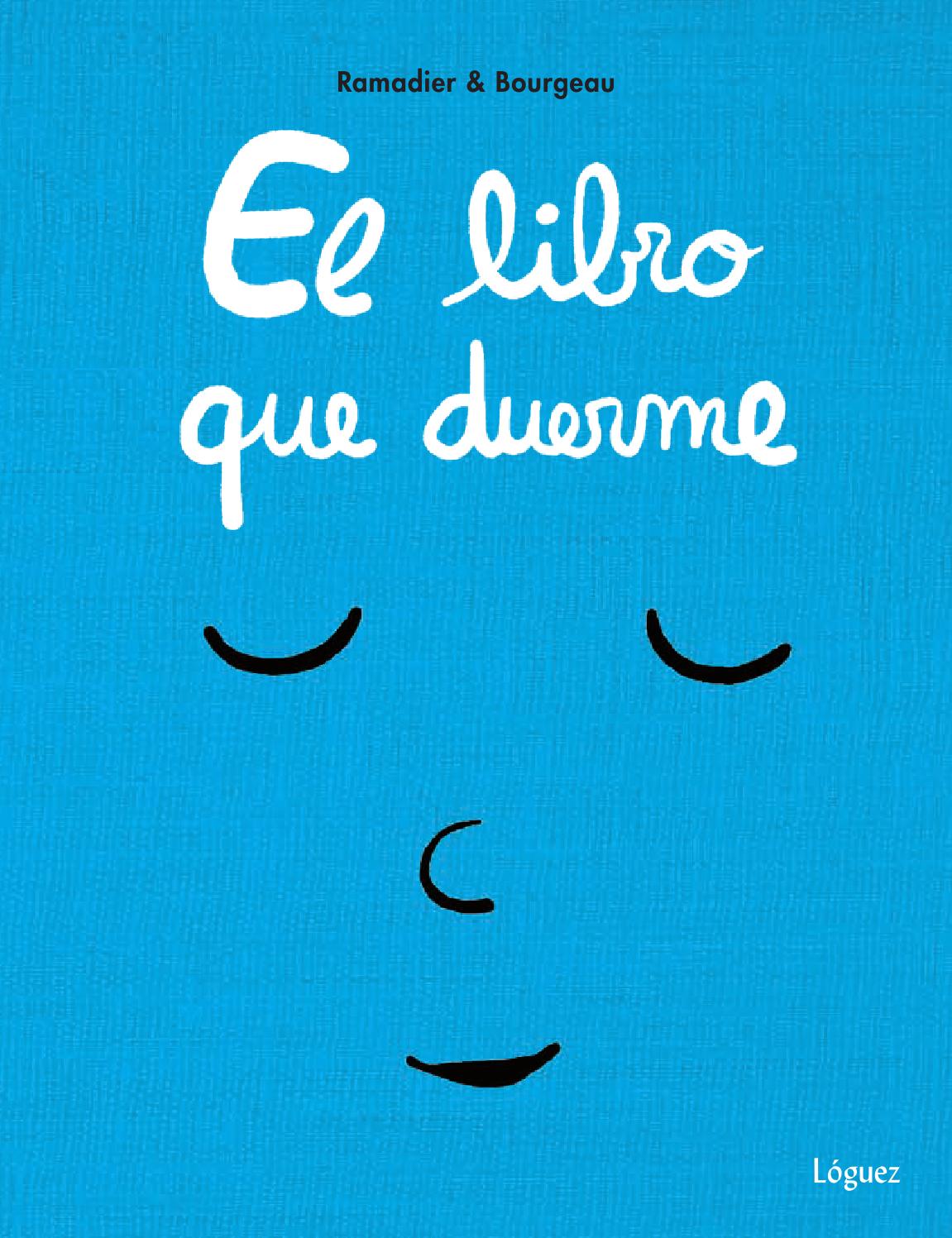 El libro que duerme by Lóguez Ediciones - Issuu